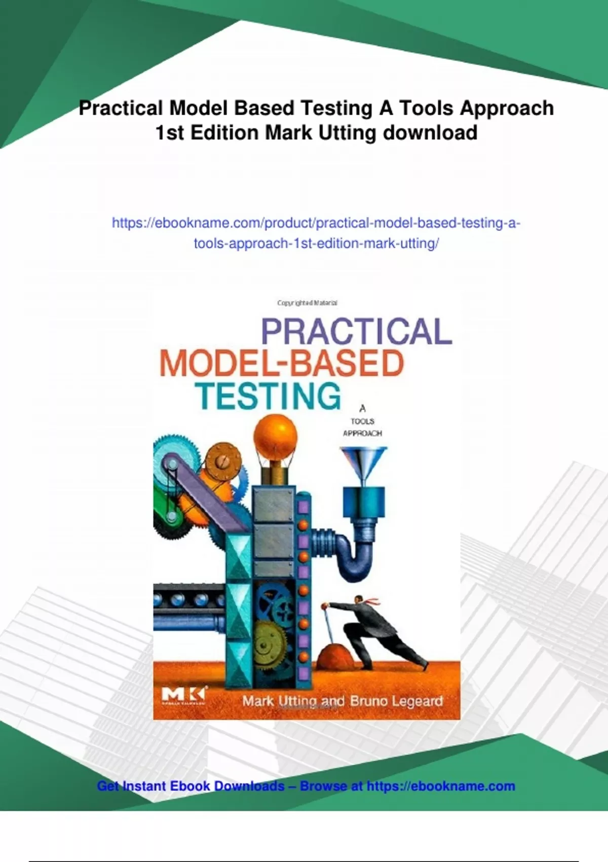 Summary Practical Model Based Testing A Tools Approach 1st Edition Mark ...