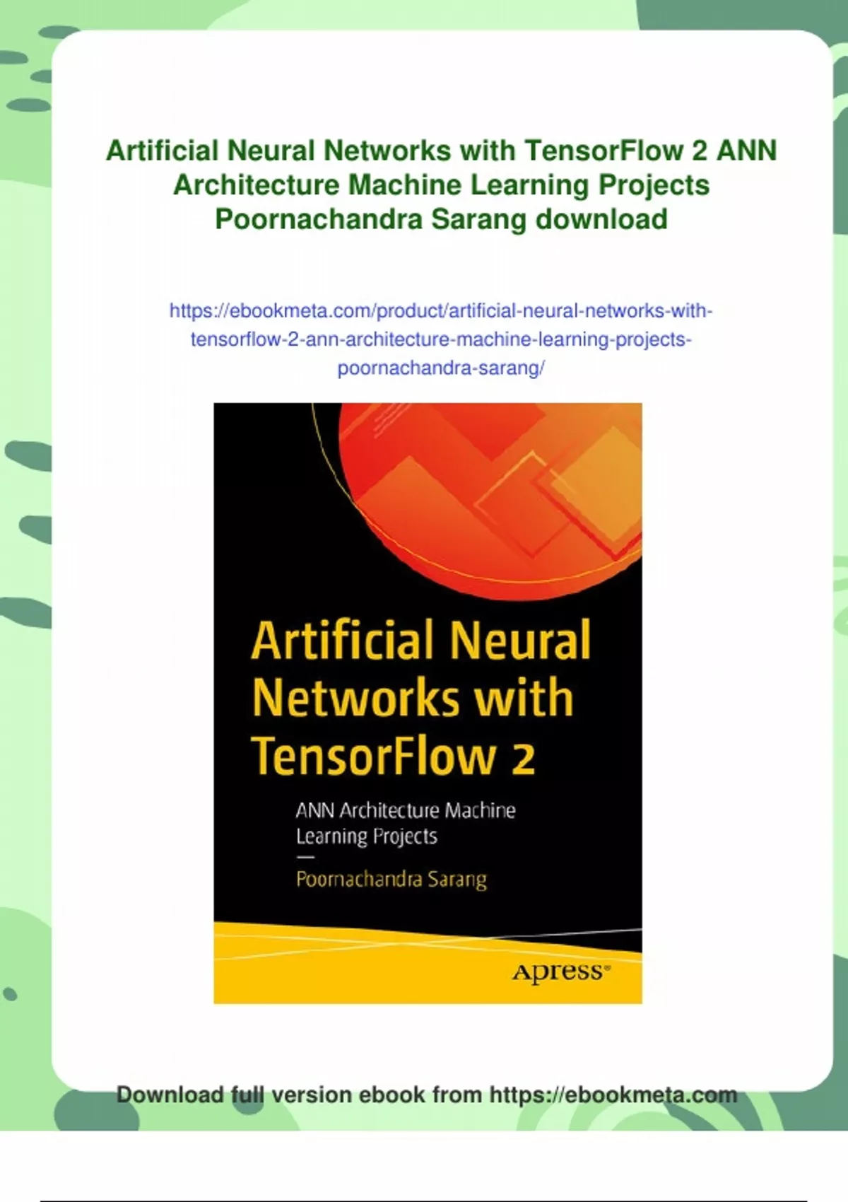 Summary Artificial Neural Networks with TensorFlow 2 ANN Architecture ...