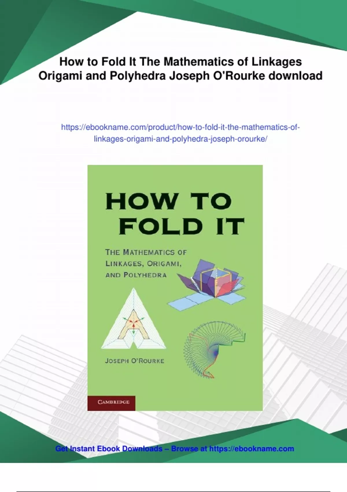 Summary How to Fold It The Mathematics of Linkages Origami and ...