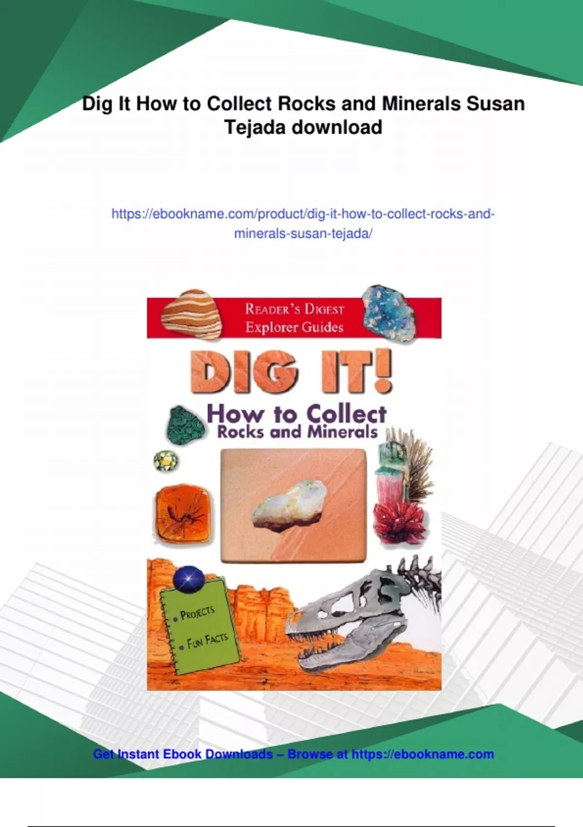 Summary Dig It How to Collect Rocks and Minerals Susan Tejada - Digital ...