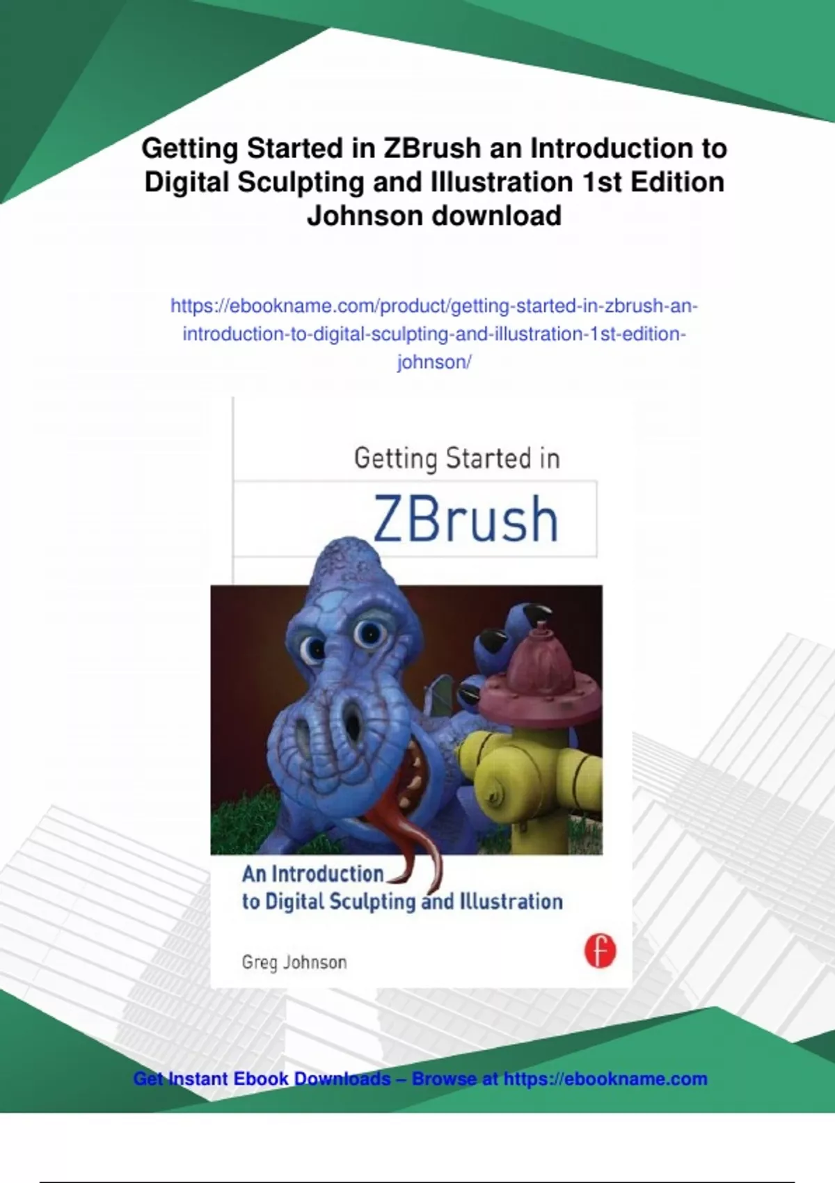 Summary Getting Started in ZBrush an Introduction to Digital Sculpting ...