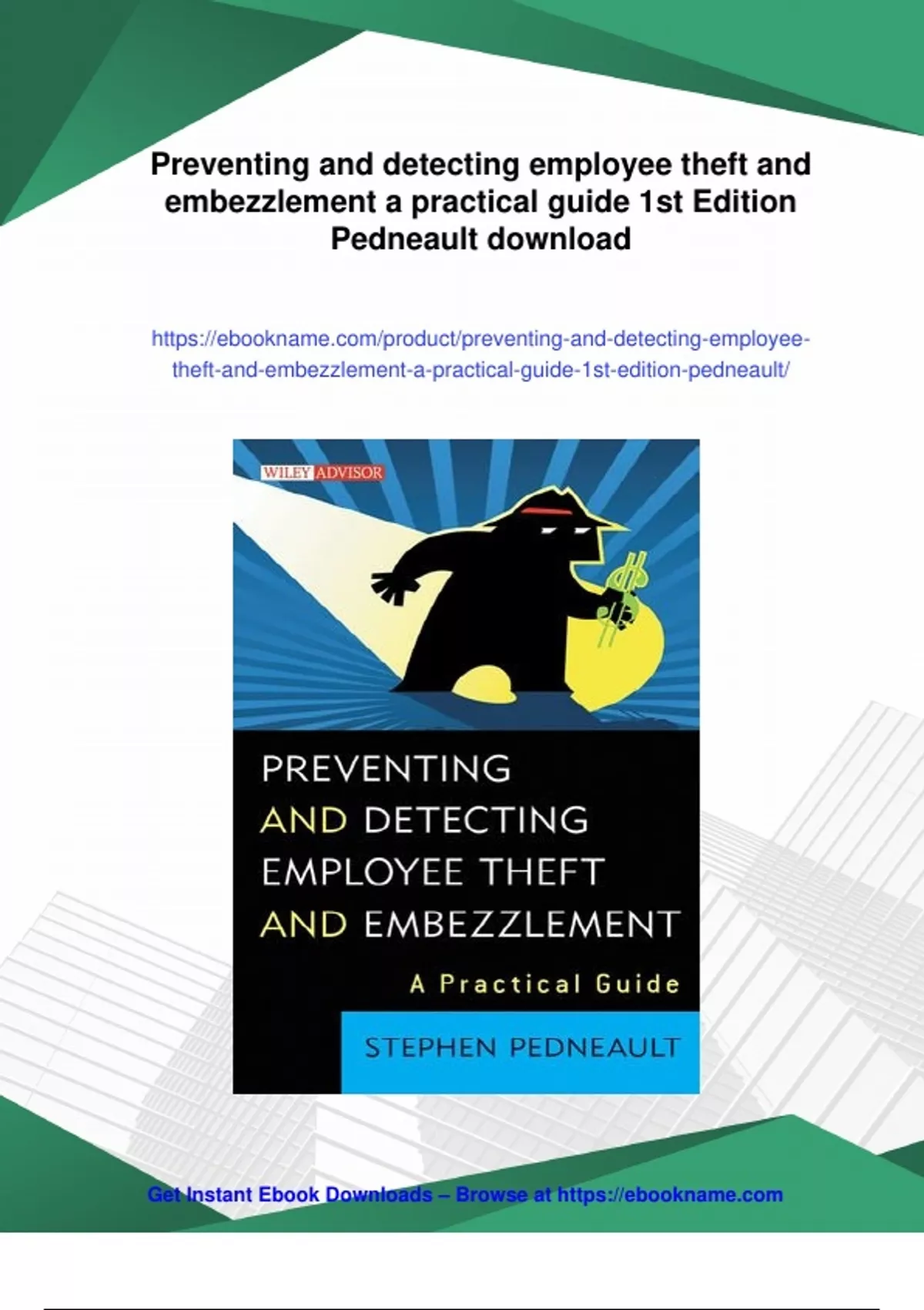 Summary Preventing and detecting employee theft and embezzlement a ...