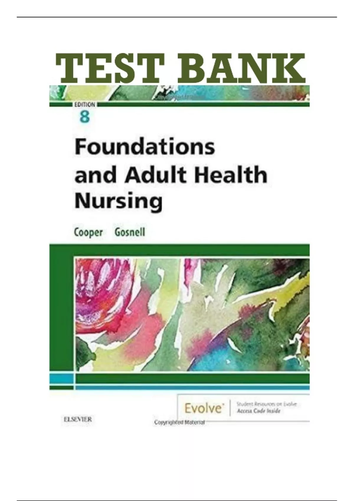 Test Bank for Foundations and Adult Health Nursing 9th Edition by Kim ...