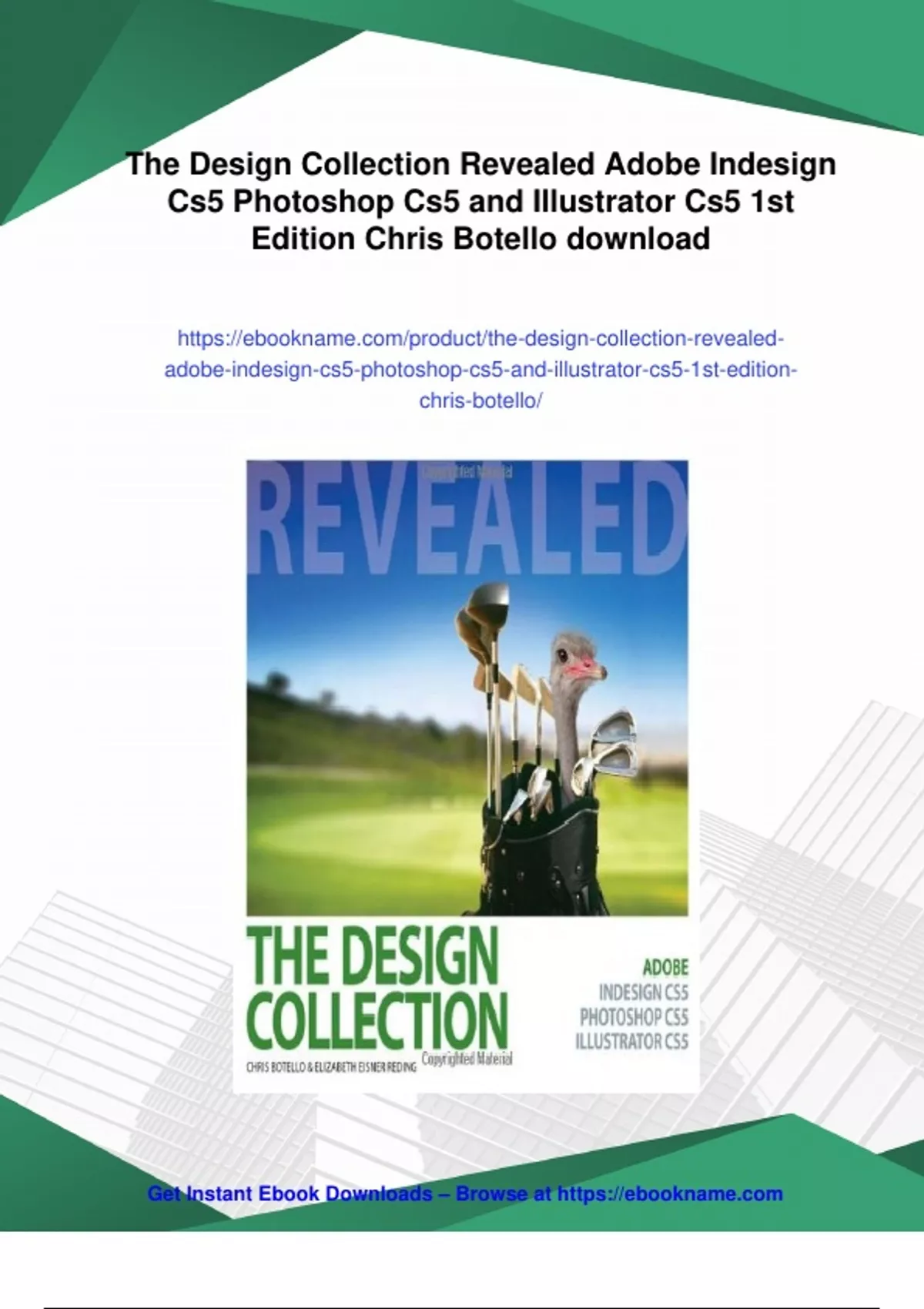 Summary The Design Collection Revealed Adobe Indesign Cs5 Photoshop Cs5 and Illustrator Cs5 1st ...