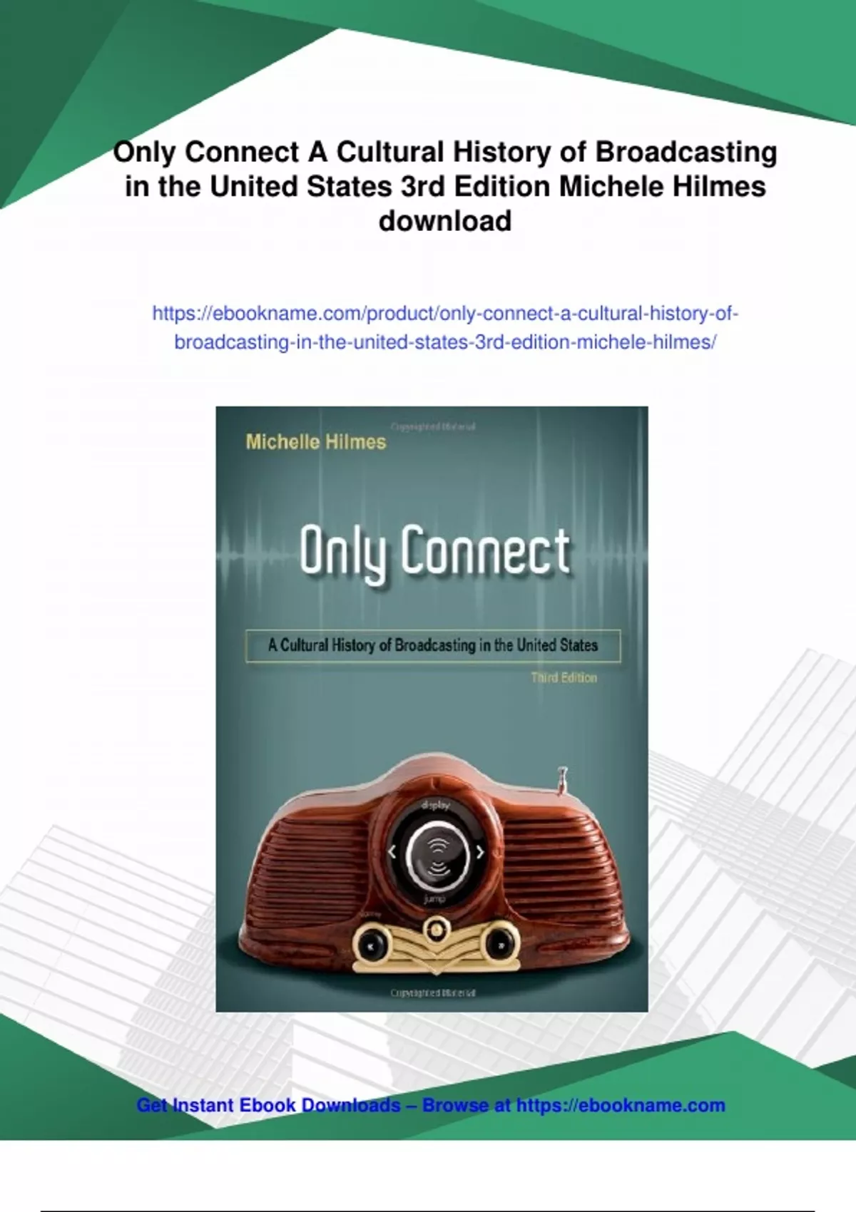 Summary Only Connect A Cultural History of Broadcasting in the United ...