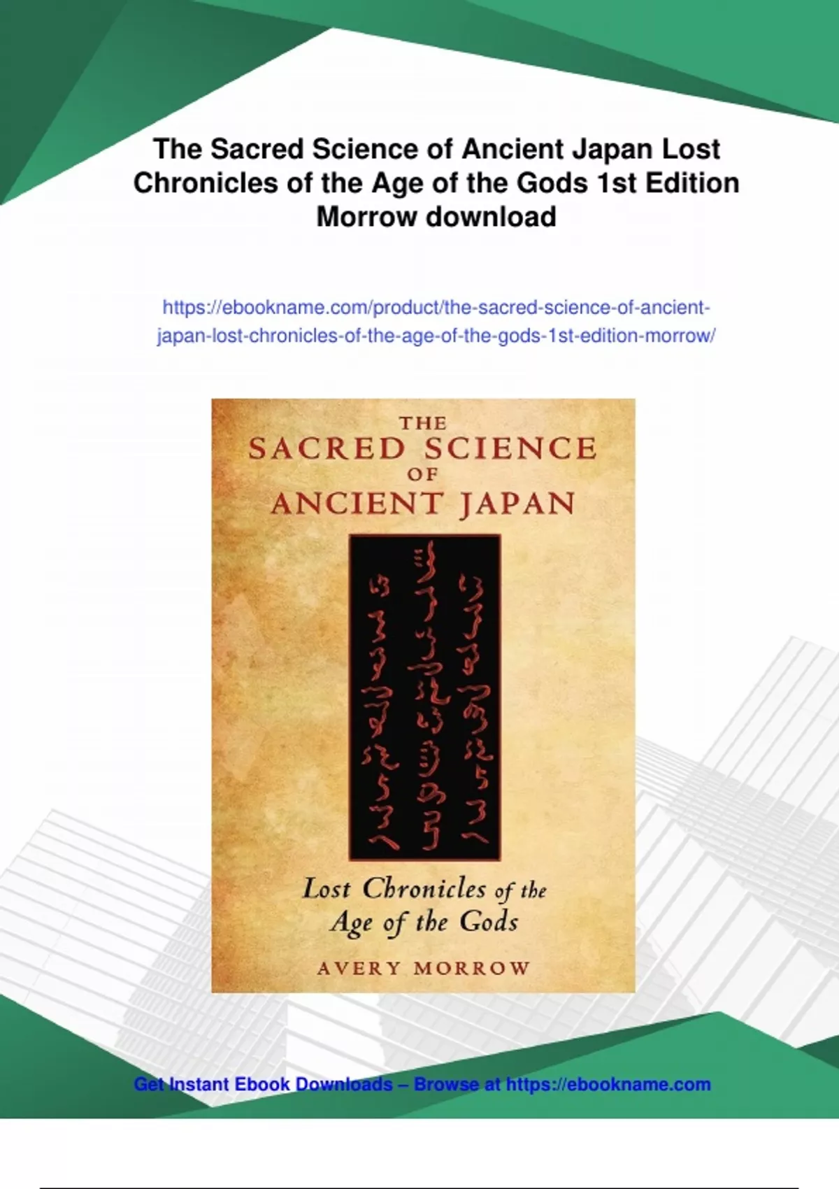 Summary The Sacred Science of Ancient Japan Lost Chronicles of the Age ...
