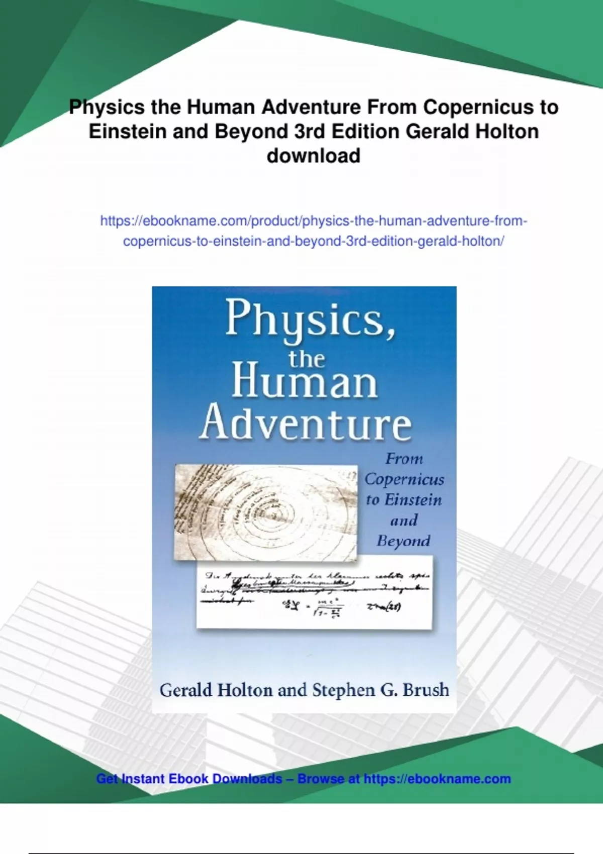 Summary Physics the Human Adventure From Copernicus to Einstein and ...