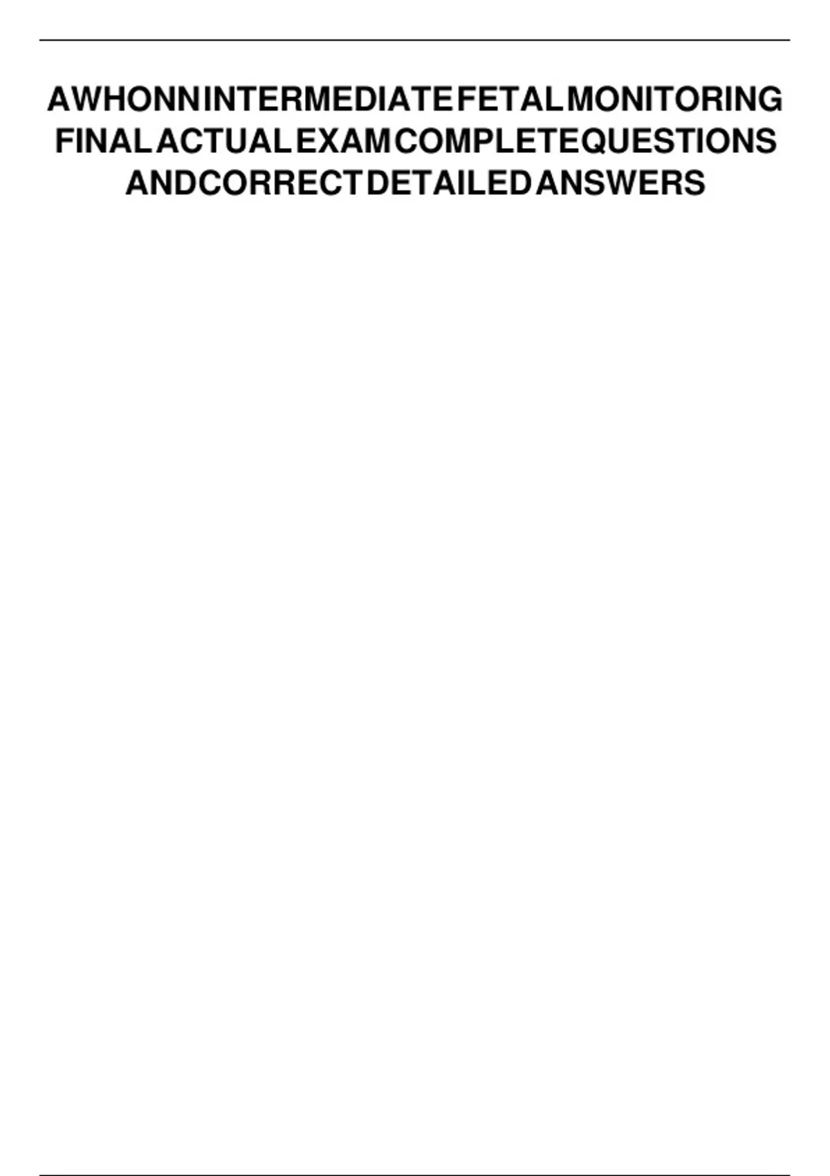 AWHONN INTERMEDIATE FETAL MONITORING FINAL ACTUAL EXAM COMPLETE ...