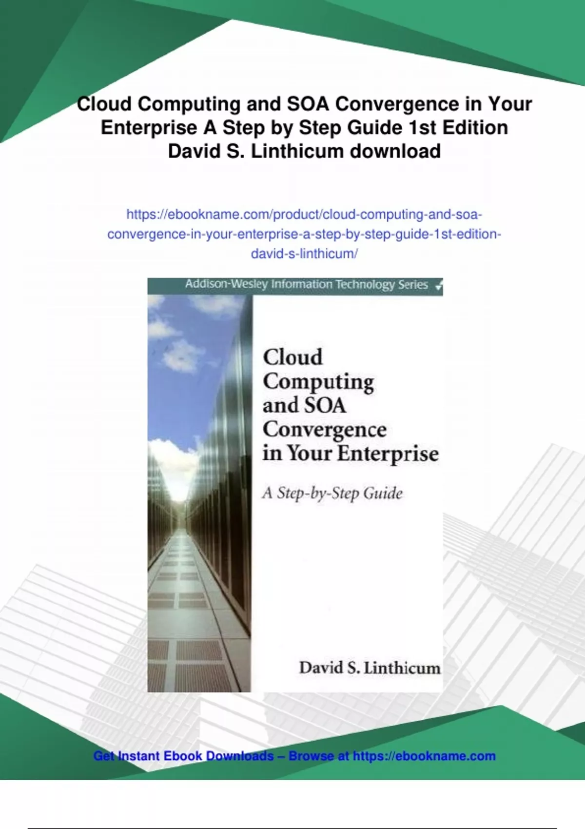 Summary Cloud Computing and SOA Convergence in Your Enterprise A Step by Step Guide 1st Edition ...