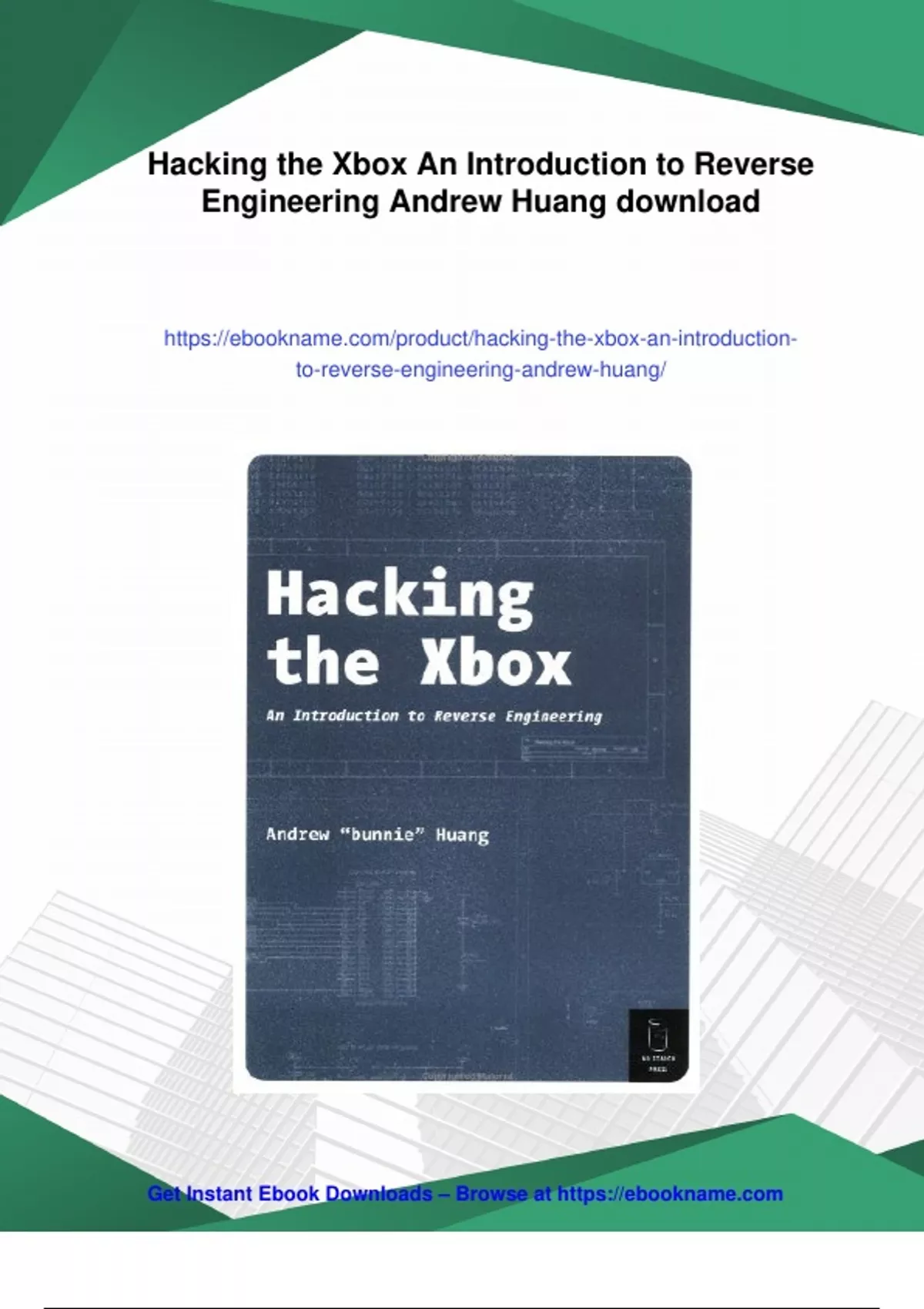 Summary Hacking the Xbox An Introduction to Reverse Engineering Andrew ...