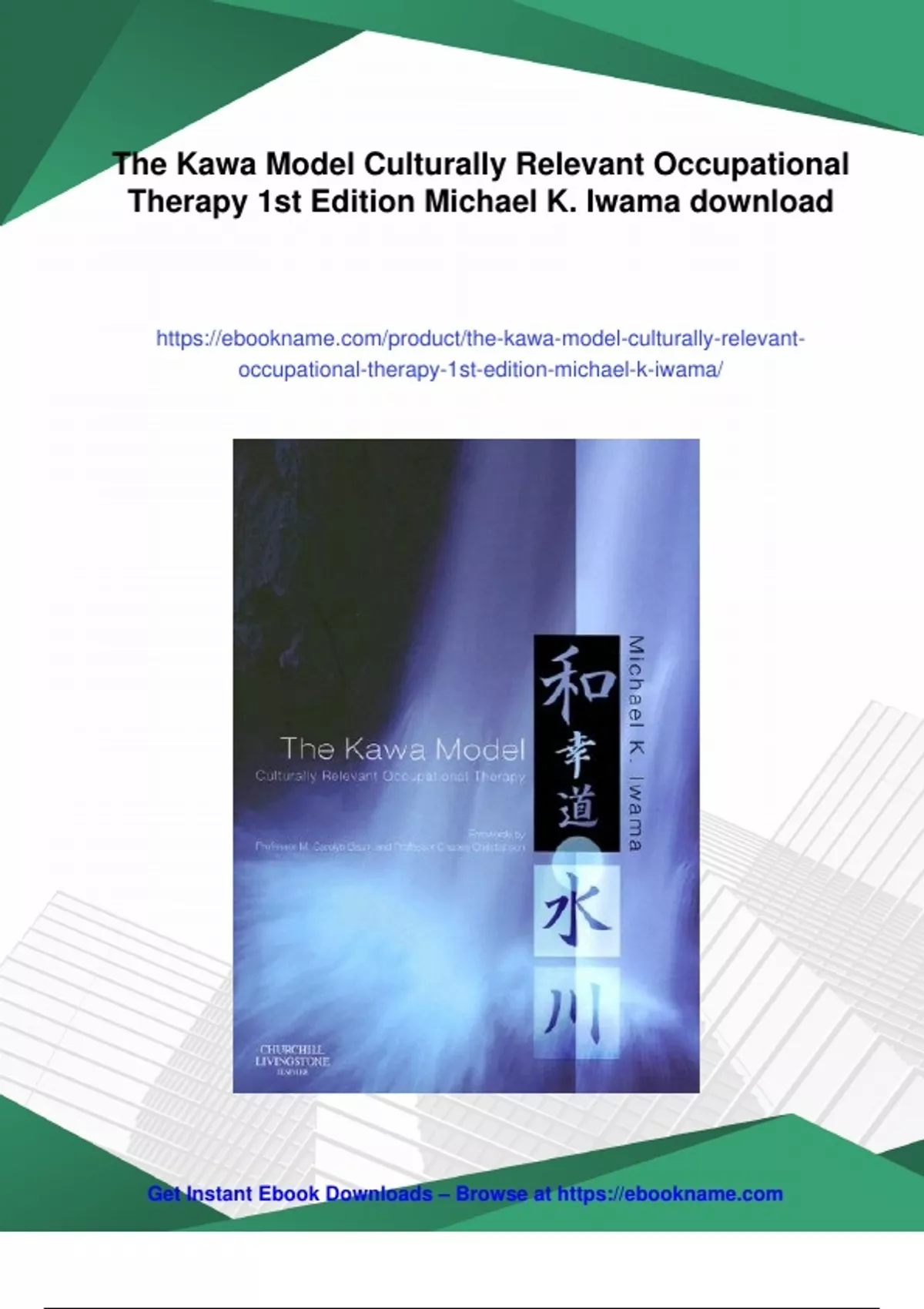 Summary The Kawa Model Culturally Relevant Occupational Therapy 1st ...