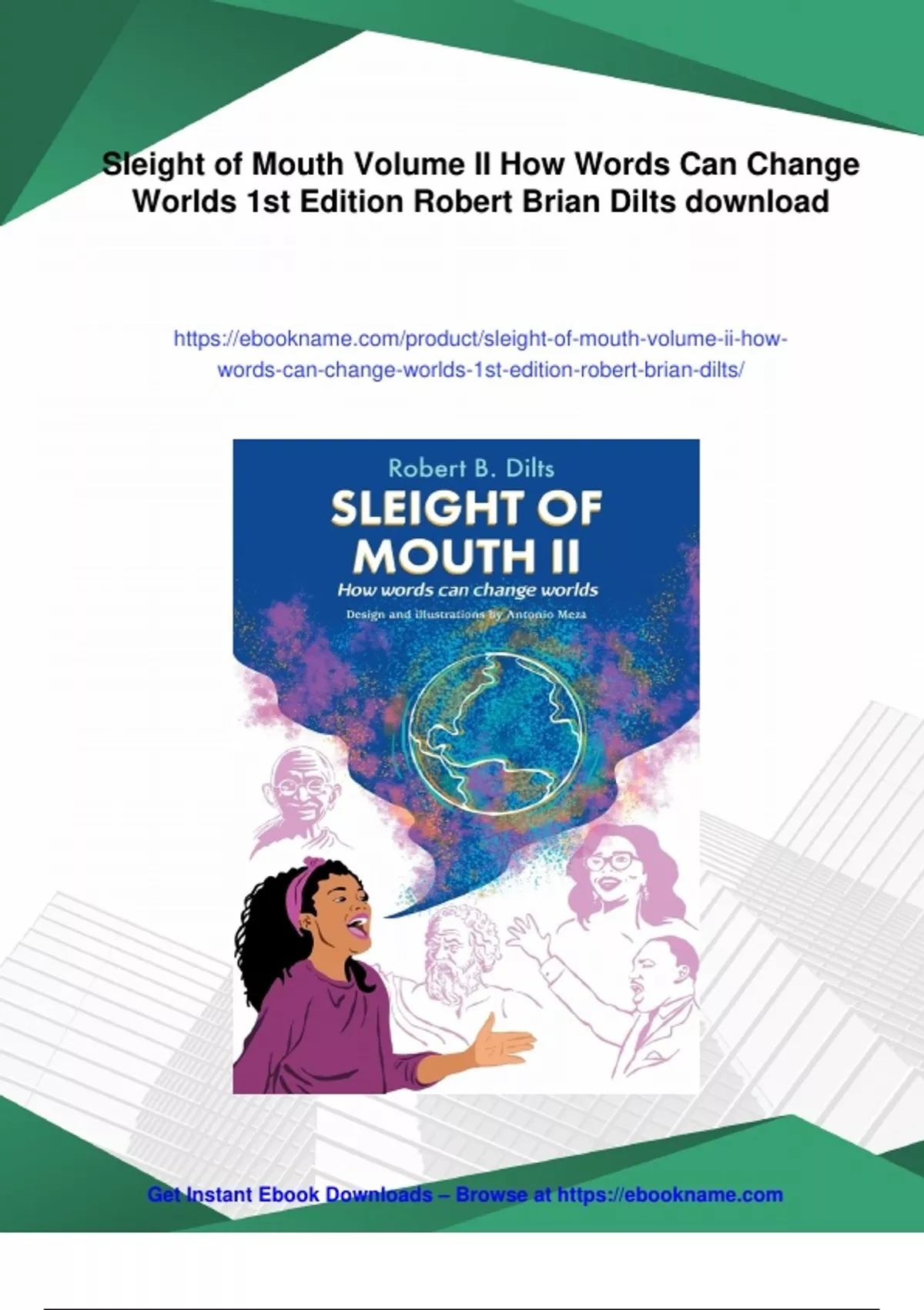 Summary Sleight of Mouth Volume II How Words Can Change Worlds 1st Edition Robert Brian Dilts ...