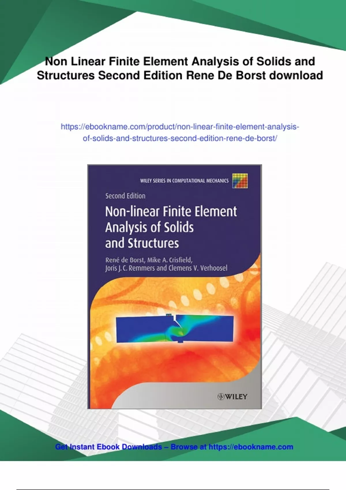 Summary Non Linear Finite Element Analysis of Solids and Structures Second Edition Rene De Borst ...