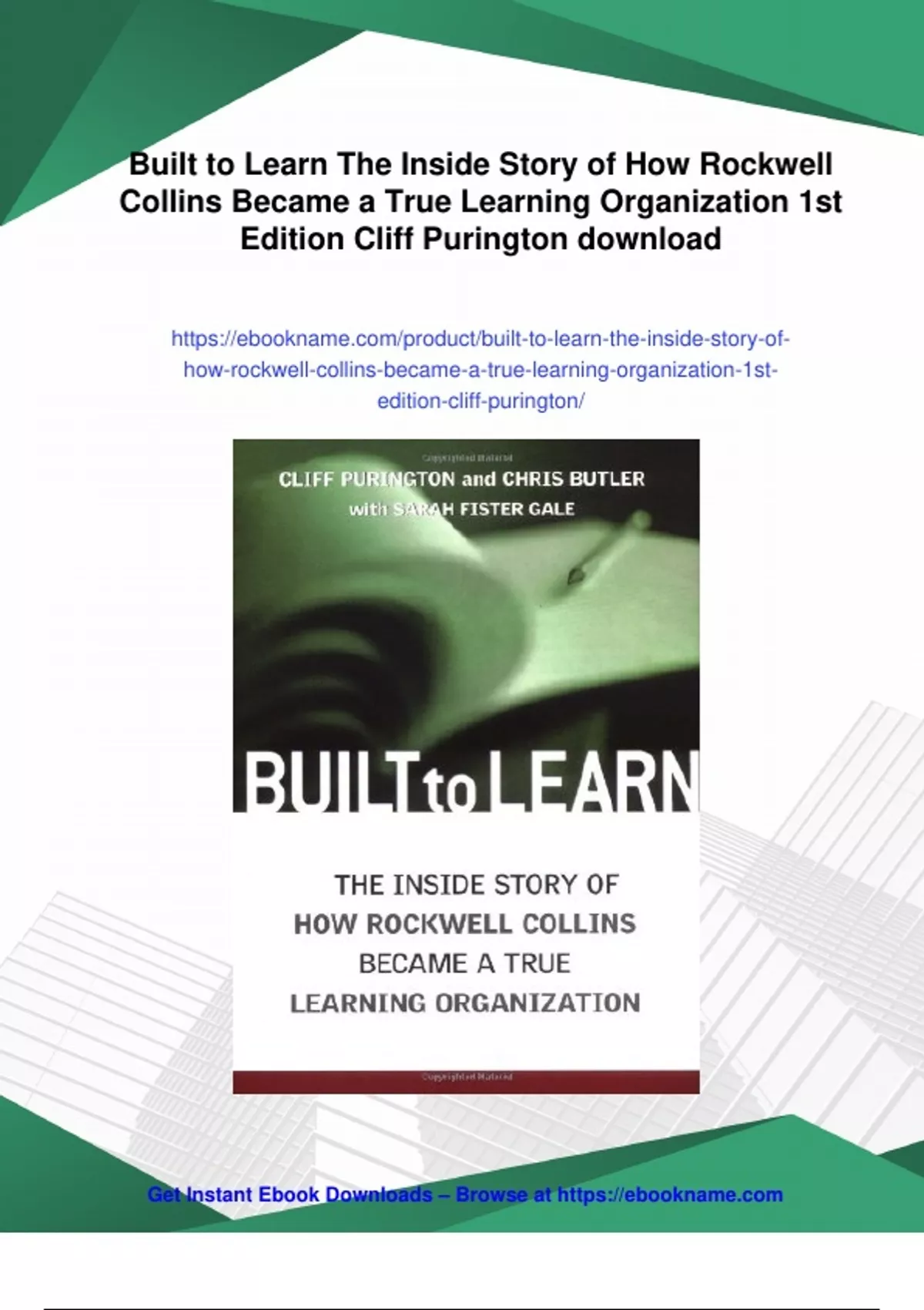 Summary Built to Learn The Inside Story of How Rockwell Collins Became ...