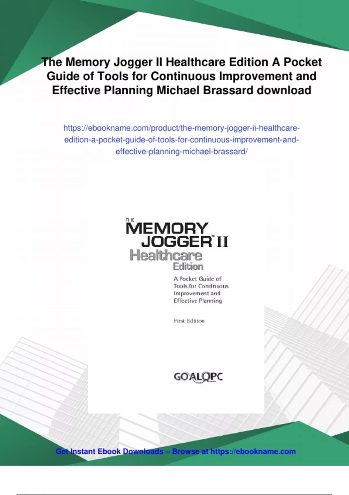 Summary The Memory Jogger II Healthcare Edition A Pocket Guide of Tools ...