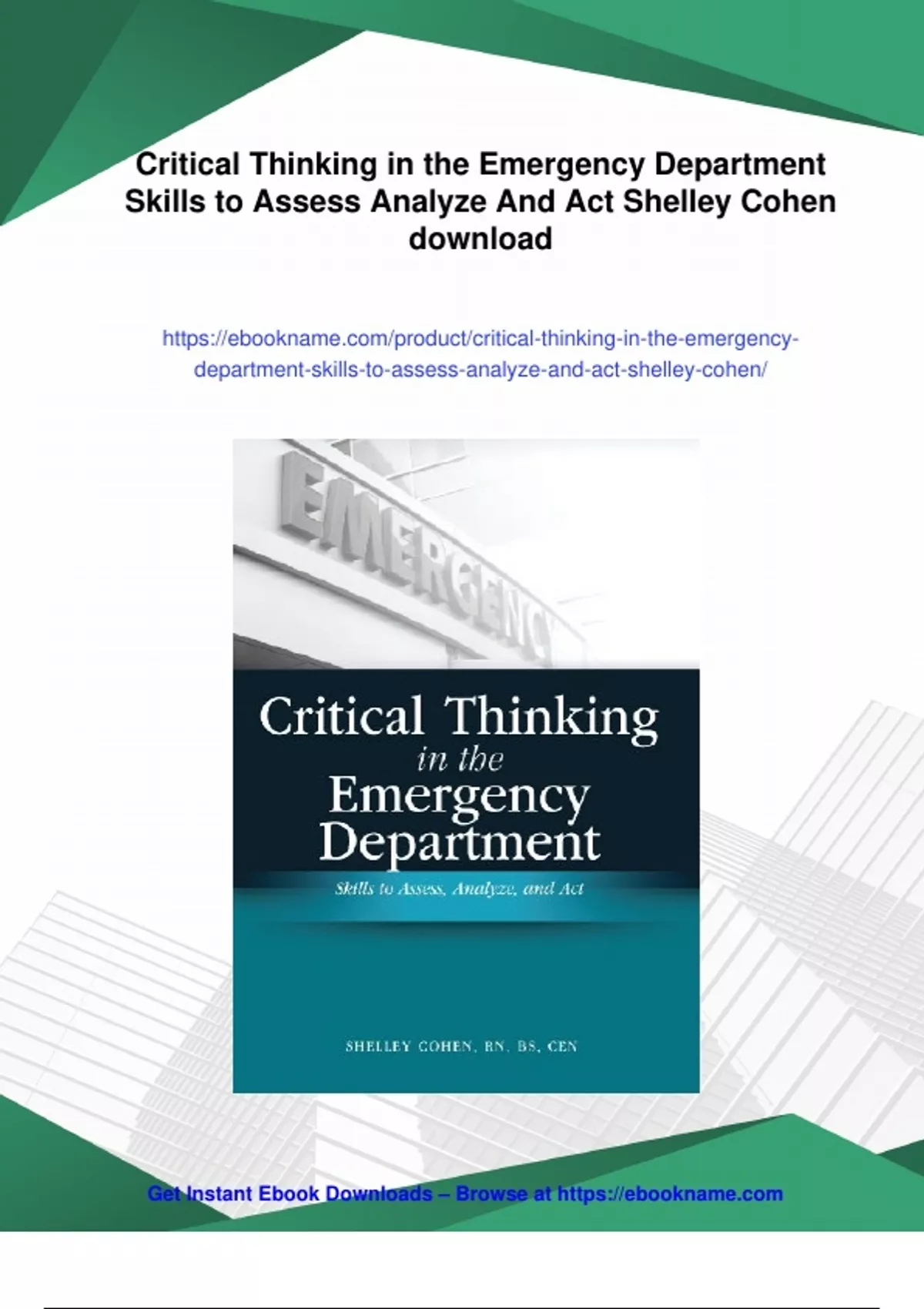 Summary Critical Thinking in the Emergency Department Skills to Assess ...
