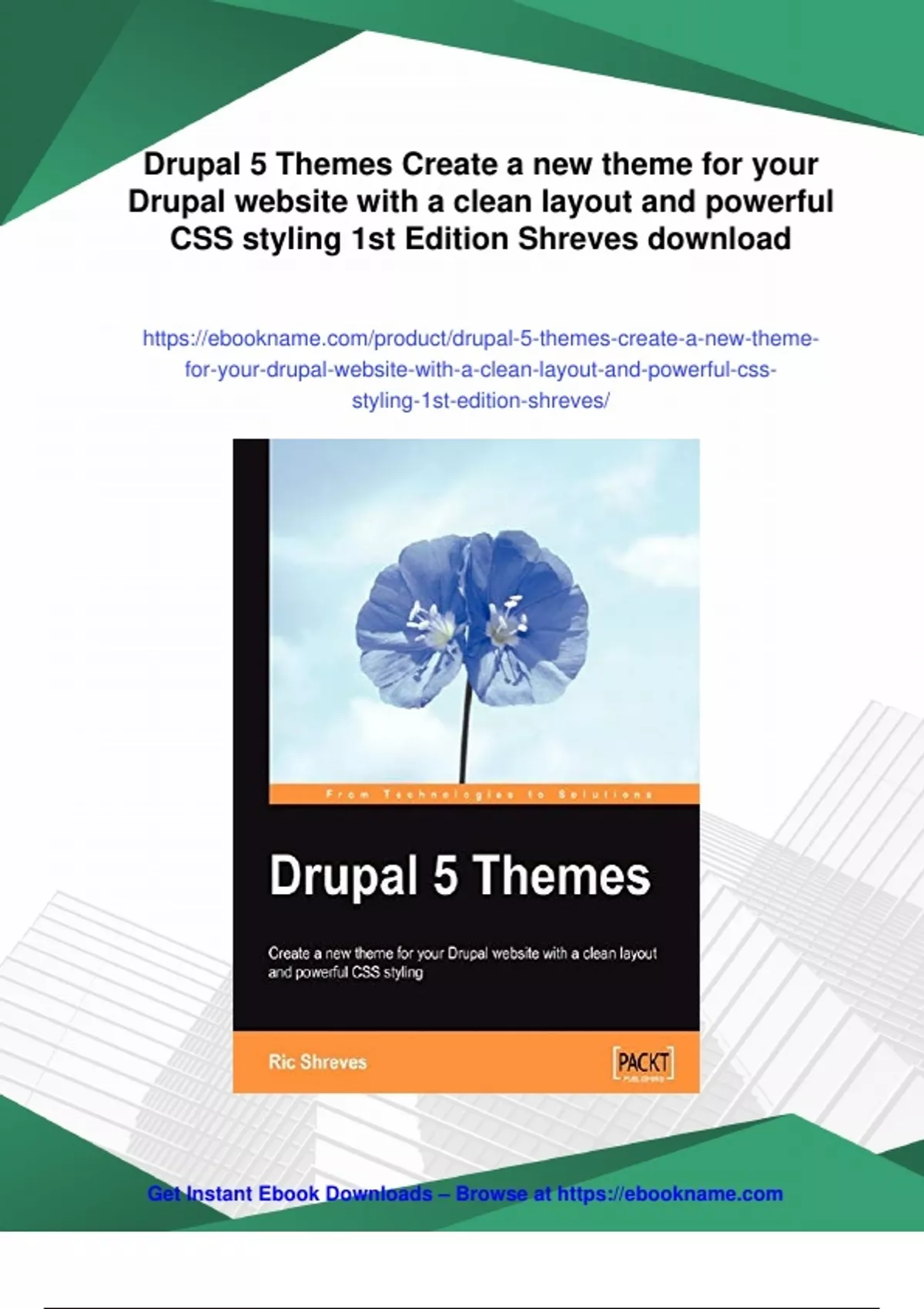 Summary Drupal 5 Themes Create a new theme for your Drupal website with ...