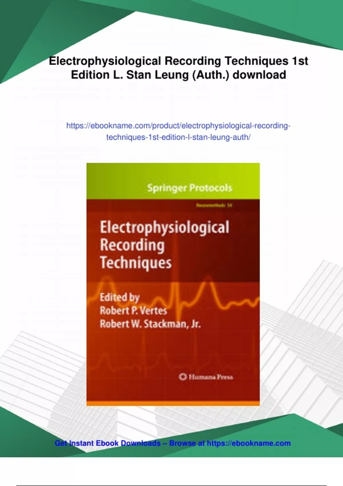 Summary Electrophysiological Recording Techniques 1st Edition L. Stan Leung (Auth.) - Instant ...