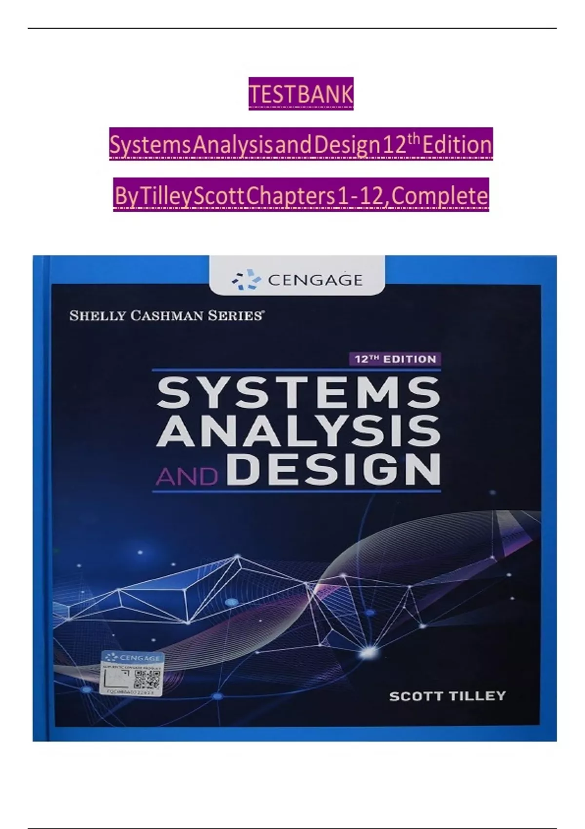 TEST BANK Systems Analysis and Design 12th Edition by Tilley Scott ...