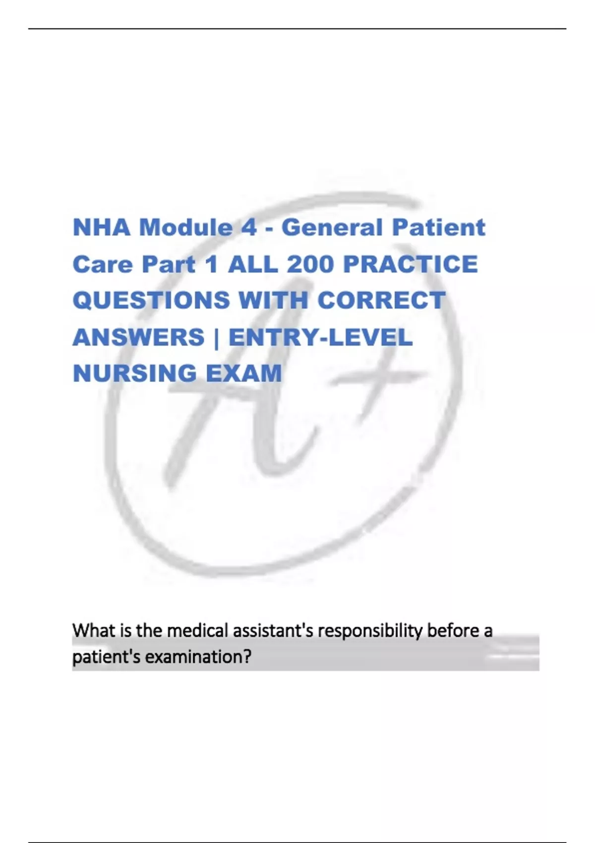 NHA Module 4 - General Patient Care Part 1 ALL 200 PRACTICE QUESTIONS ...