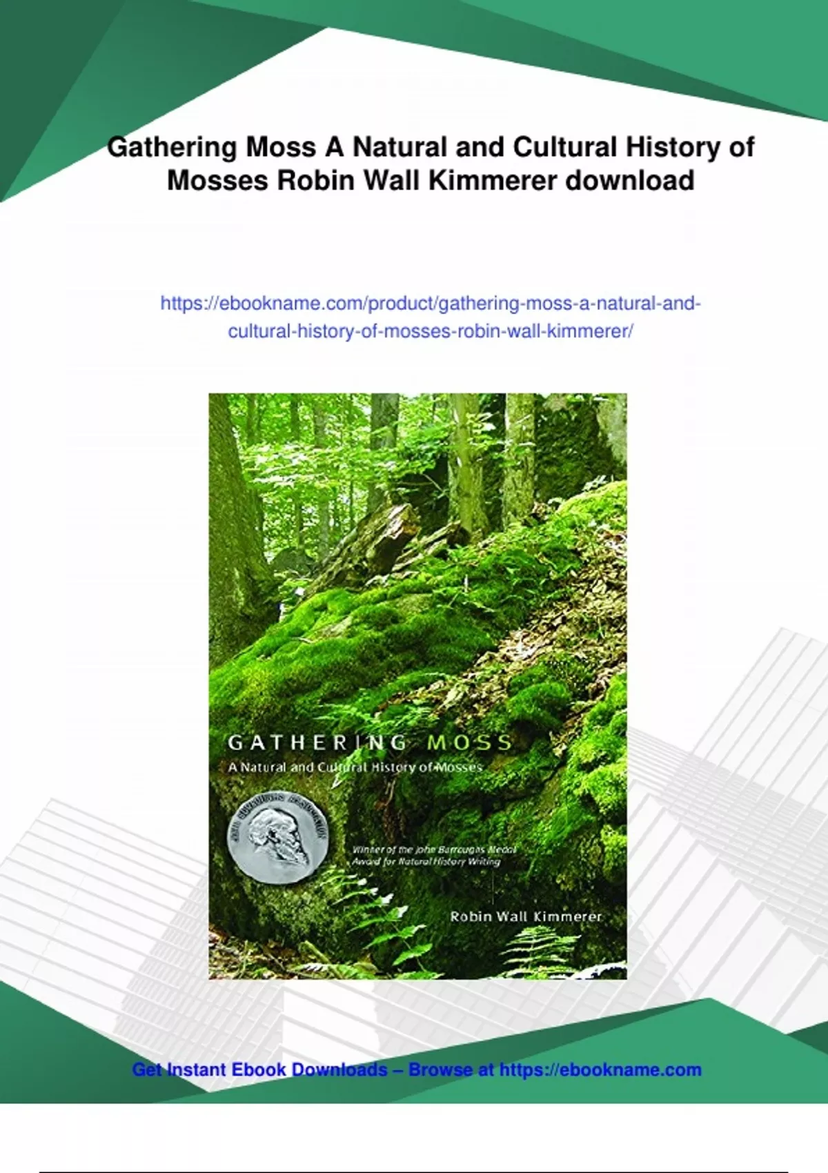 Summary Gathering Moss A Natural and Cultural History of Mosses Robin ...