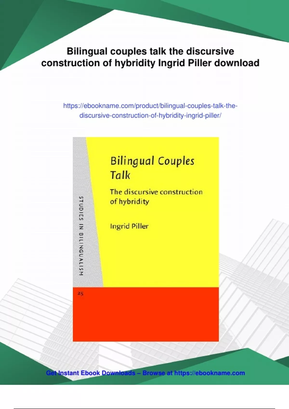 Summary Bilingual couples talk the discursive construction of hybridity ...
