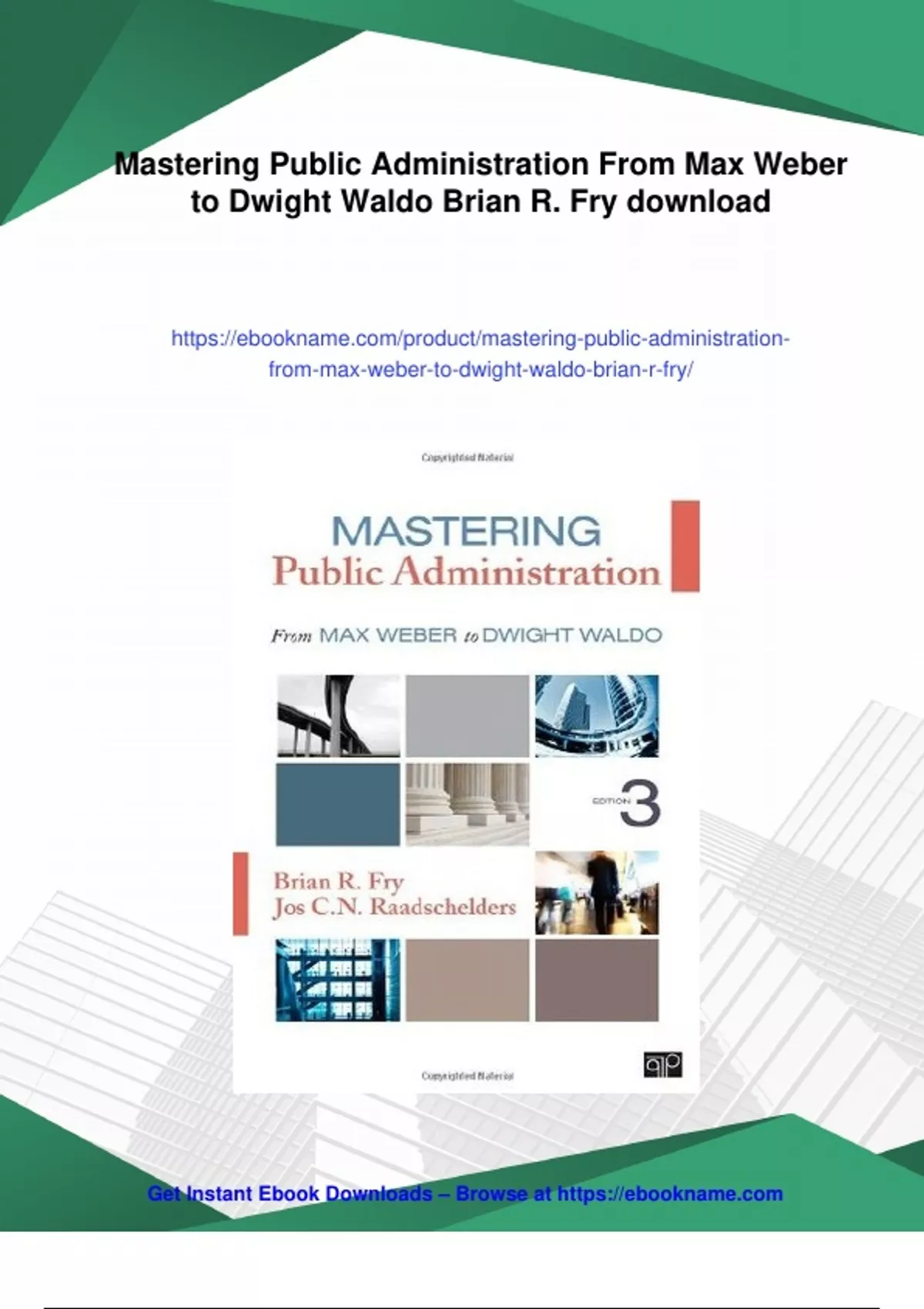 Summary Mastering Public Administration From Max Weber to Dwight Waldo ...