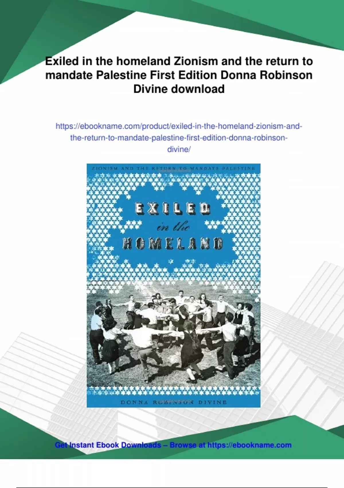 Summary Exiled in the homeland Zionism and the return to mandate ...