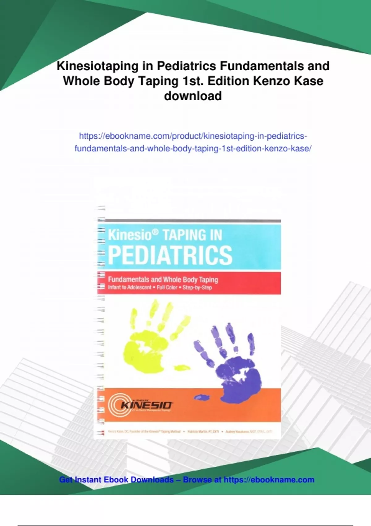 Summary Kinesiotaping in Pediatrics Fundamentals and Whole Body Taping ...