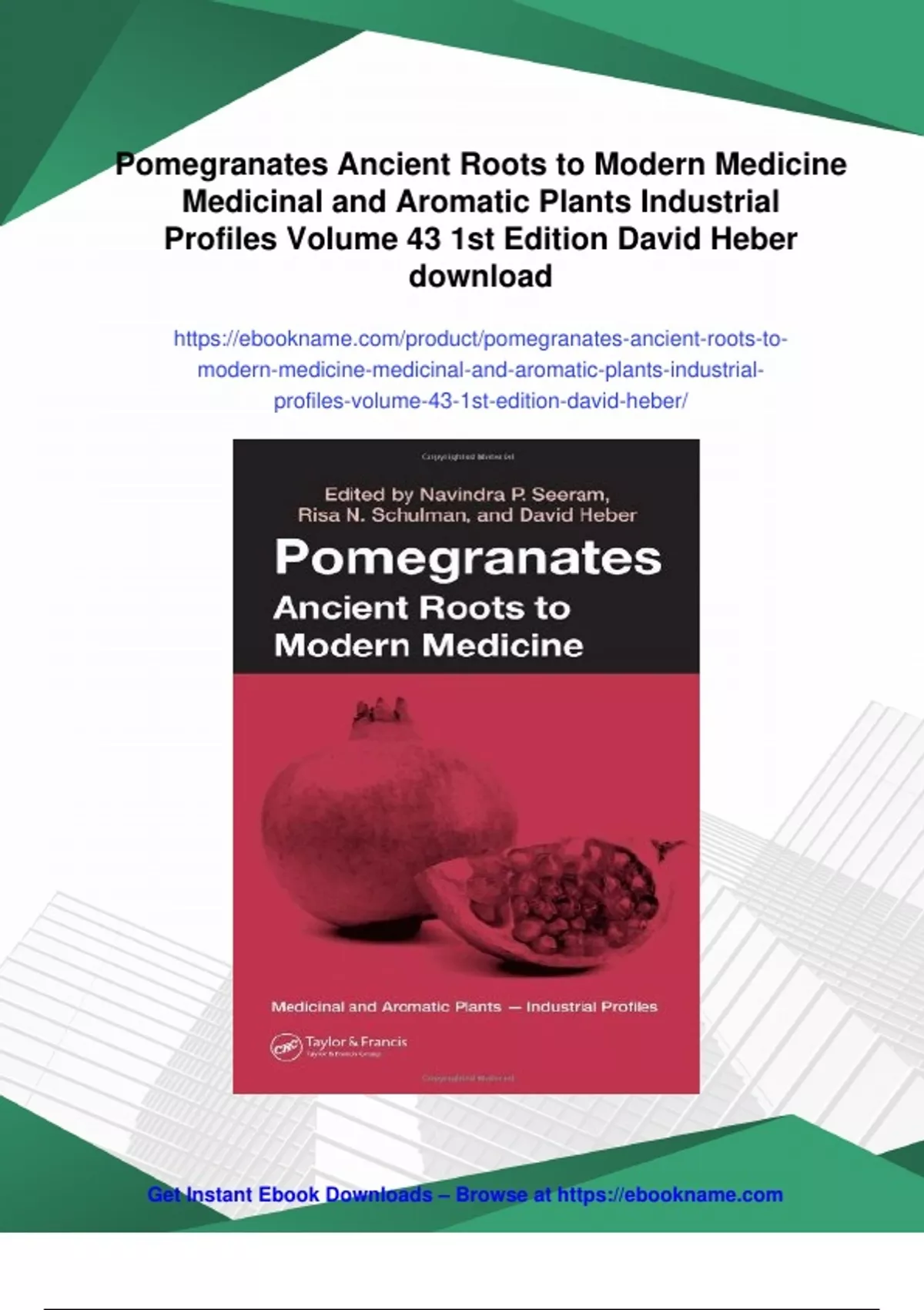 Summary Pomegranates Ancient Roots to Modern Medicine Medicinal and ...