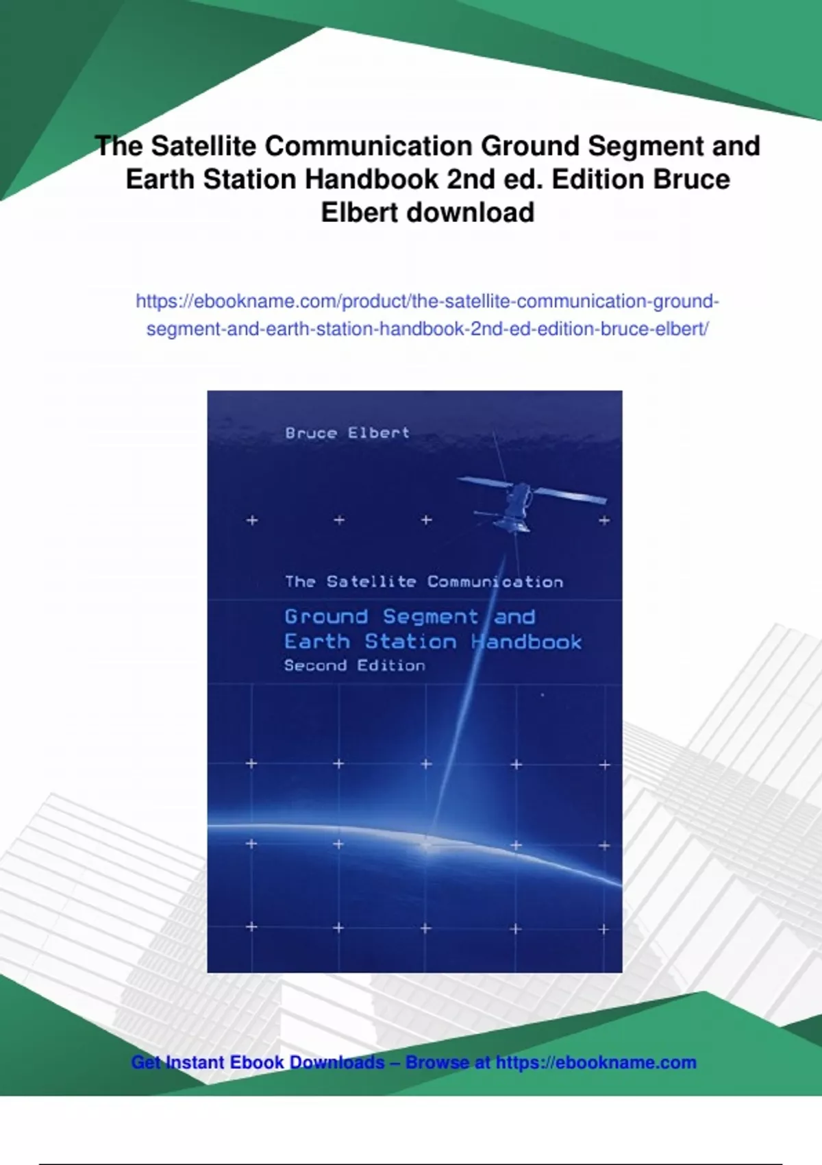 Summary The Satellite Communication Ground Segment and Earth Station ...