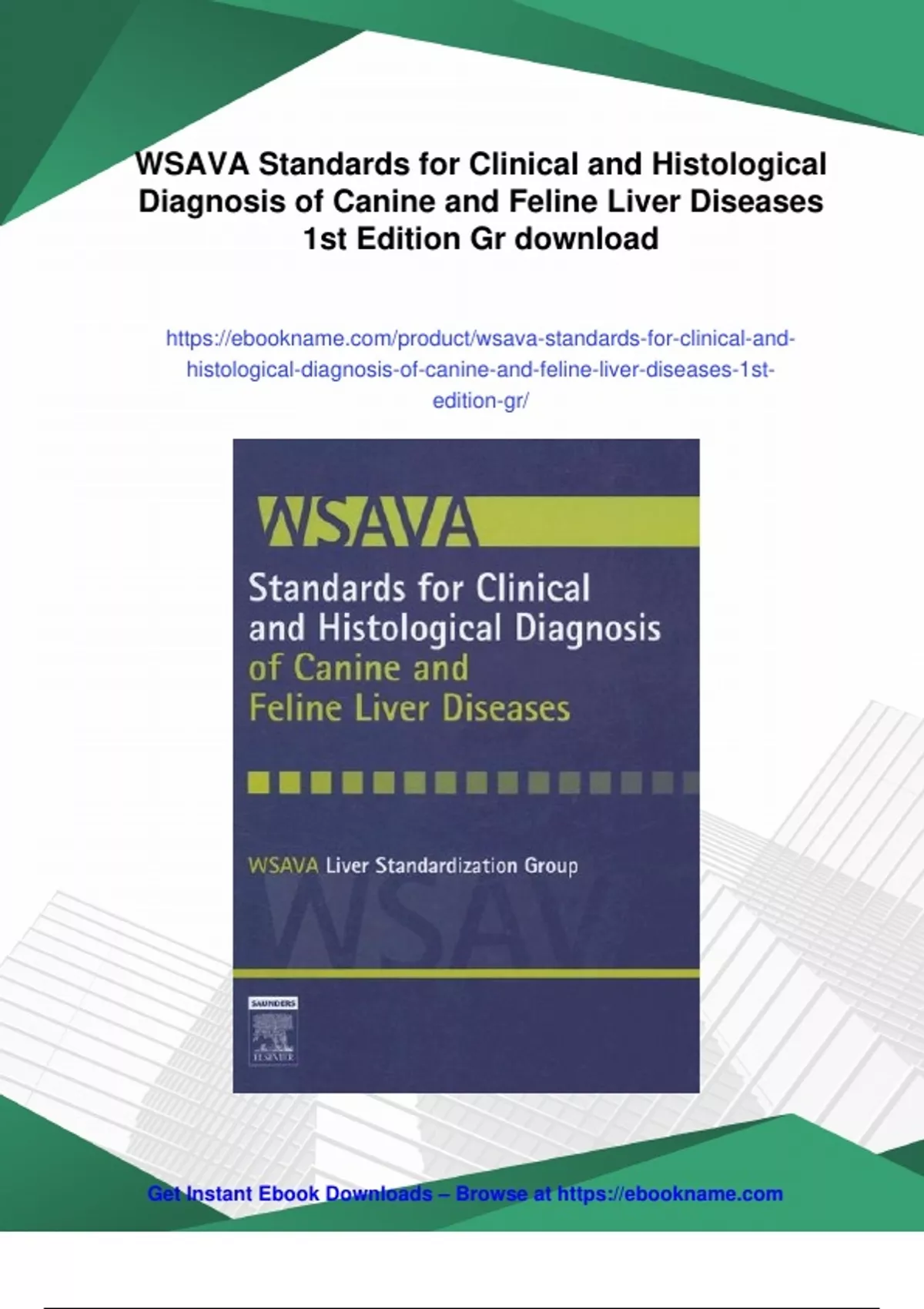 Summary WSAVA Standards for Clinical and Histological Diagnosis of Canine and Feline Liver ...