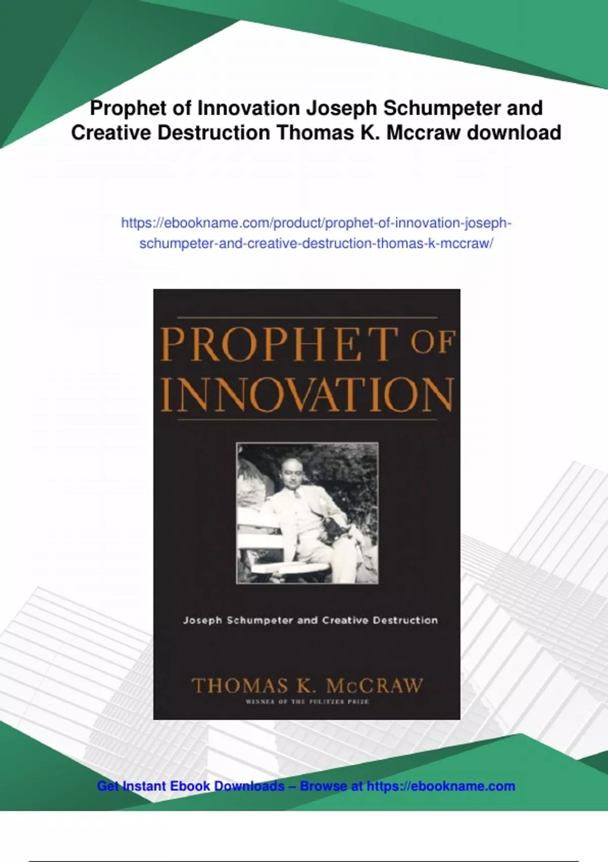 Summary Prophet of Innovation Joseph Schumpeter and Creative ...