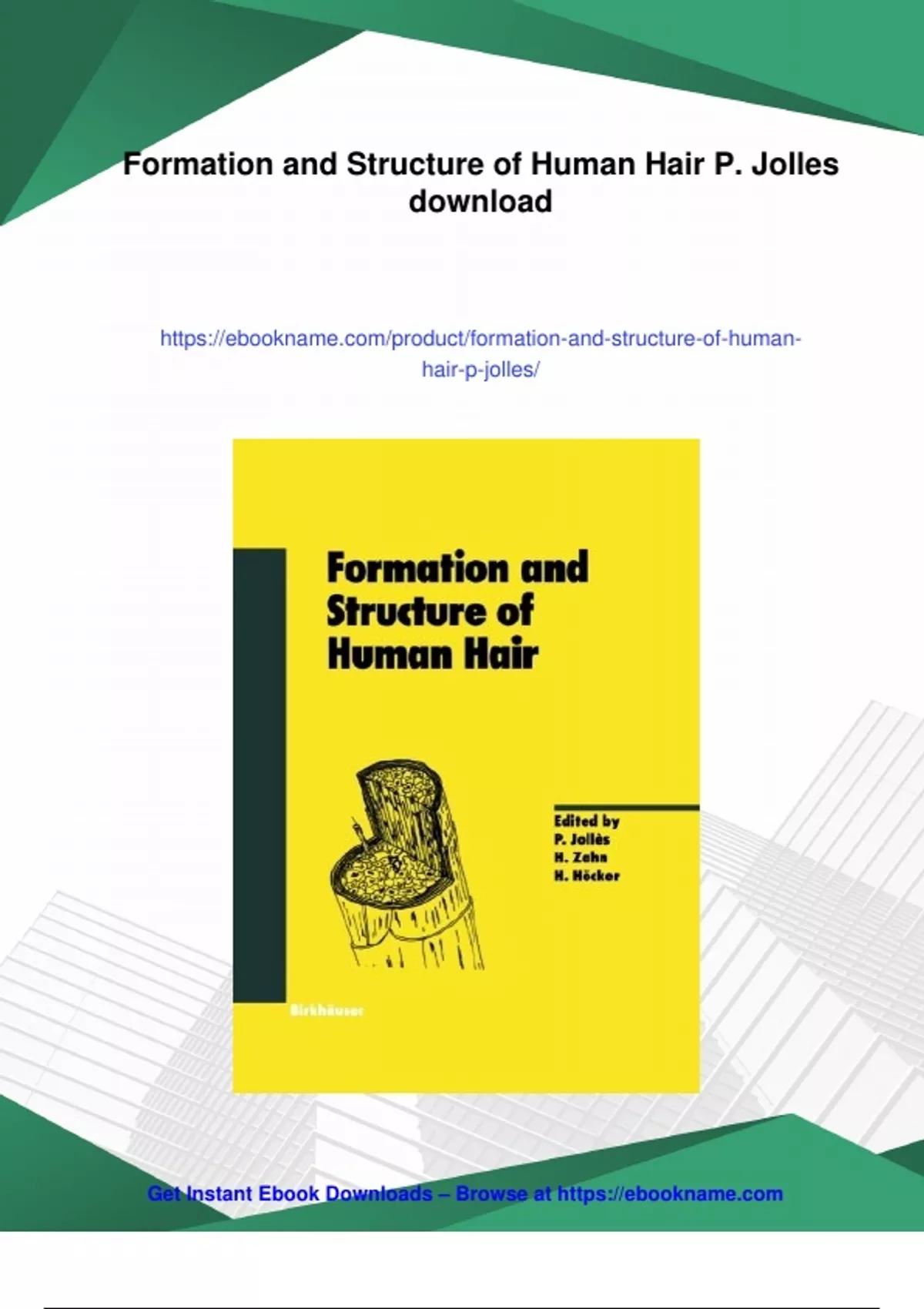 Summary Formation and Structure of Human Hair P. Jolles - Instant ...