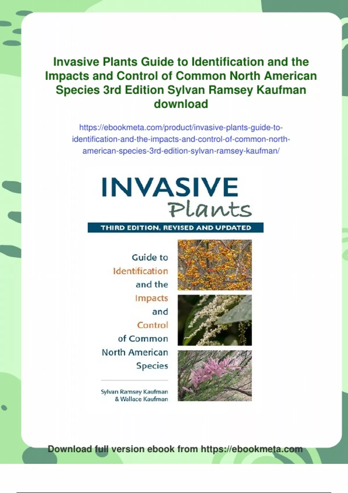 Summary Invasive Plants Guide to Identification and the Impacts and ...