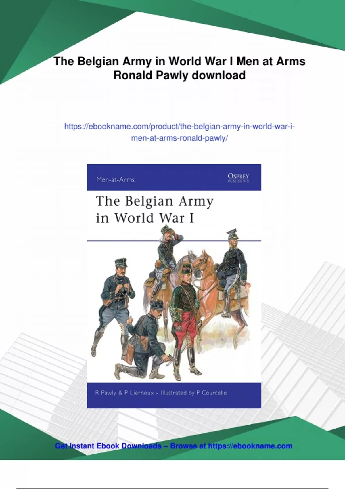 Summary The Belgian Army in World War I Men at Arms Ronald Pawly ...