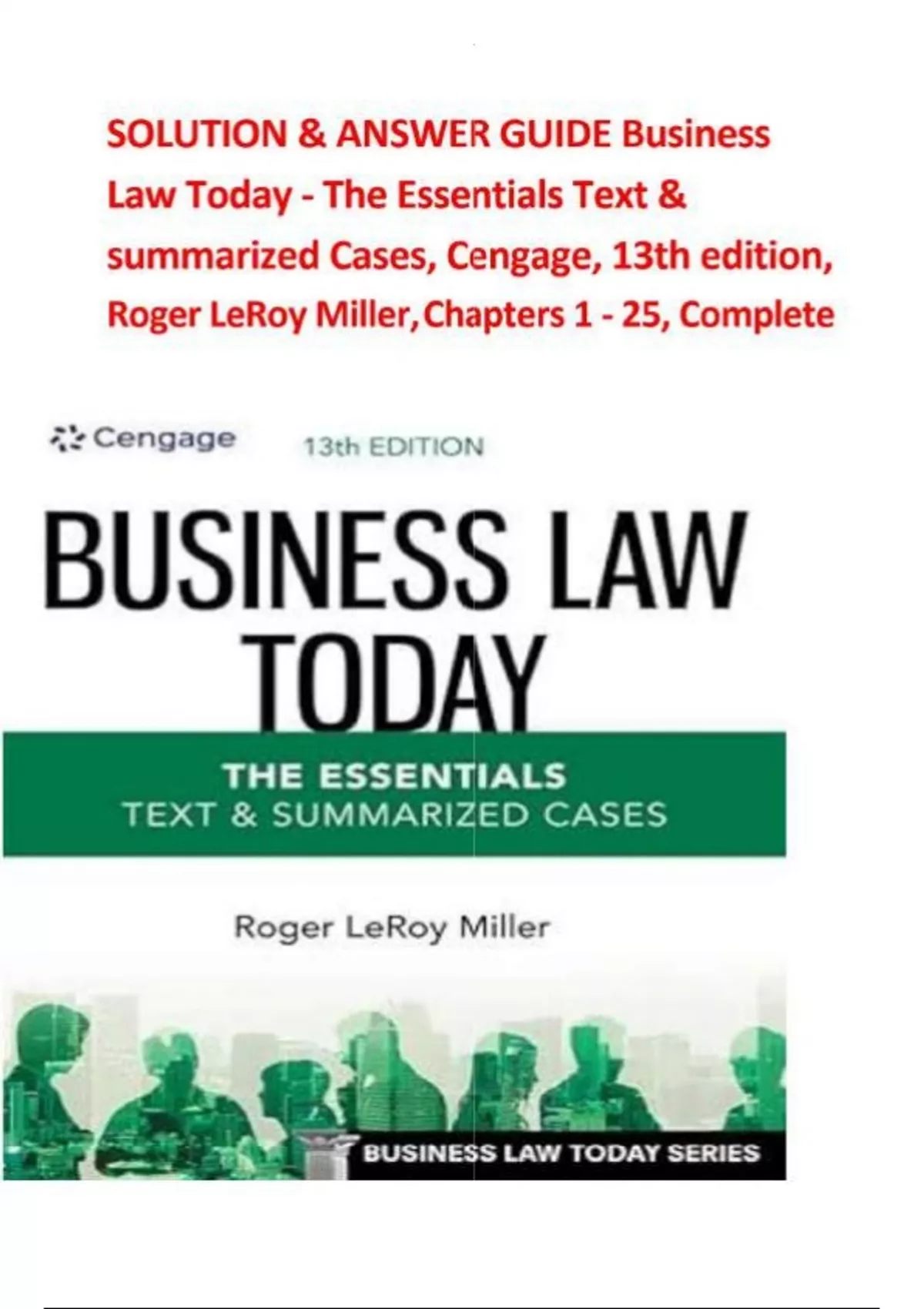 SOLUTION & ANSWER GUIDE Business Law Today - The Essentials Text ...