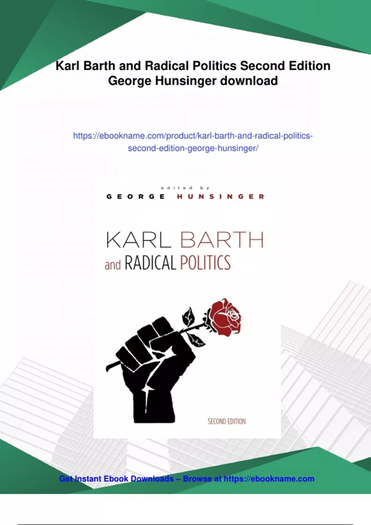 Summary Karl Barth and Radical Politics Second Edition George Hunsinger ...