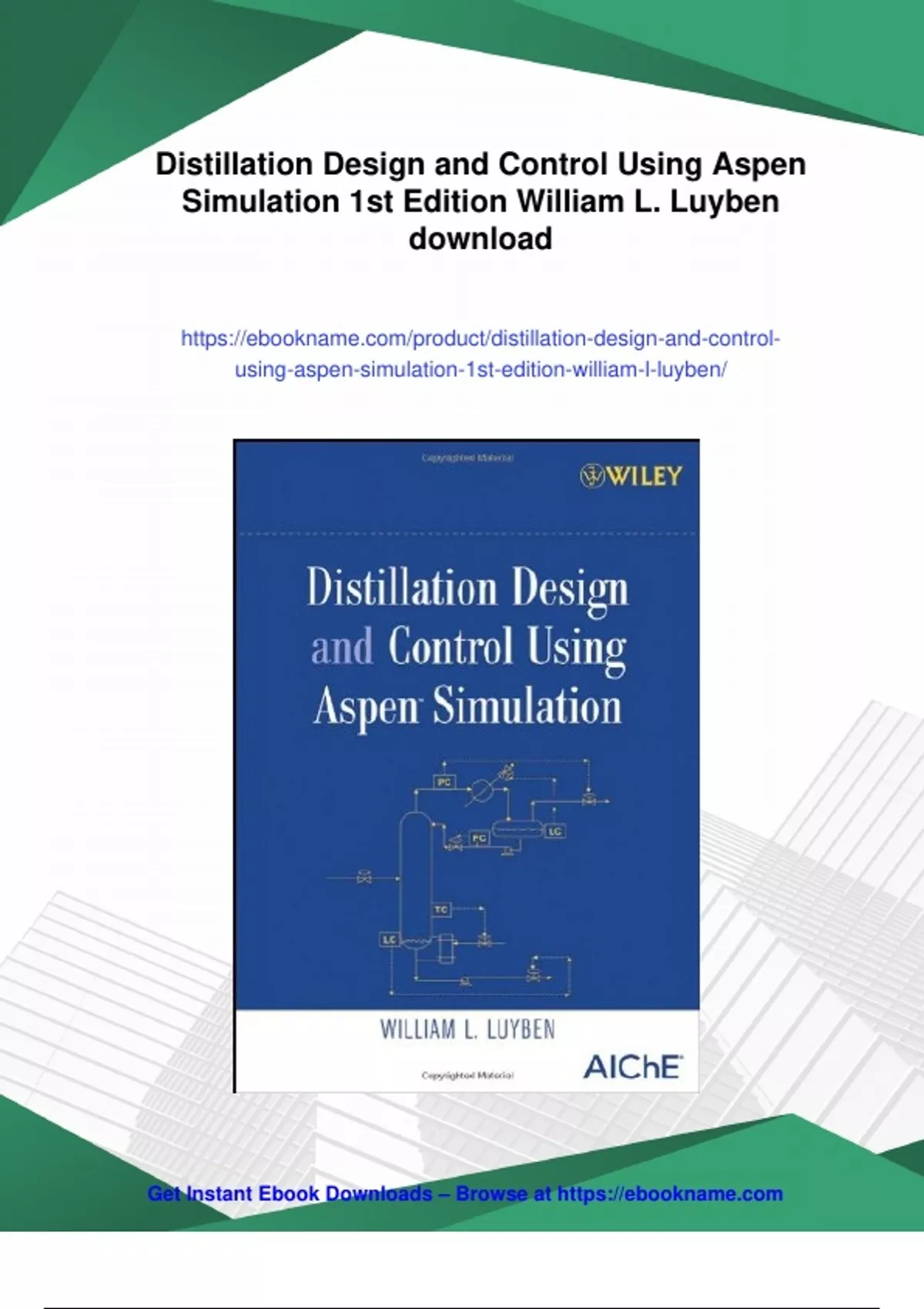Summary Distillation Design and Control Using Aspen Simulation 1st ...