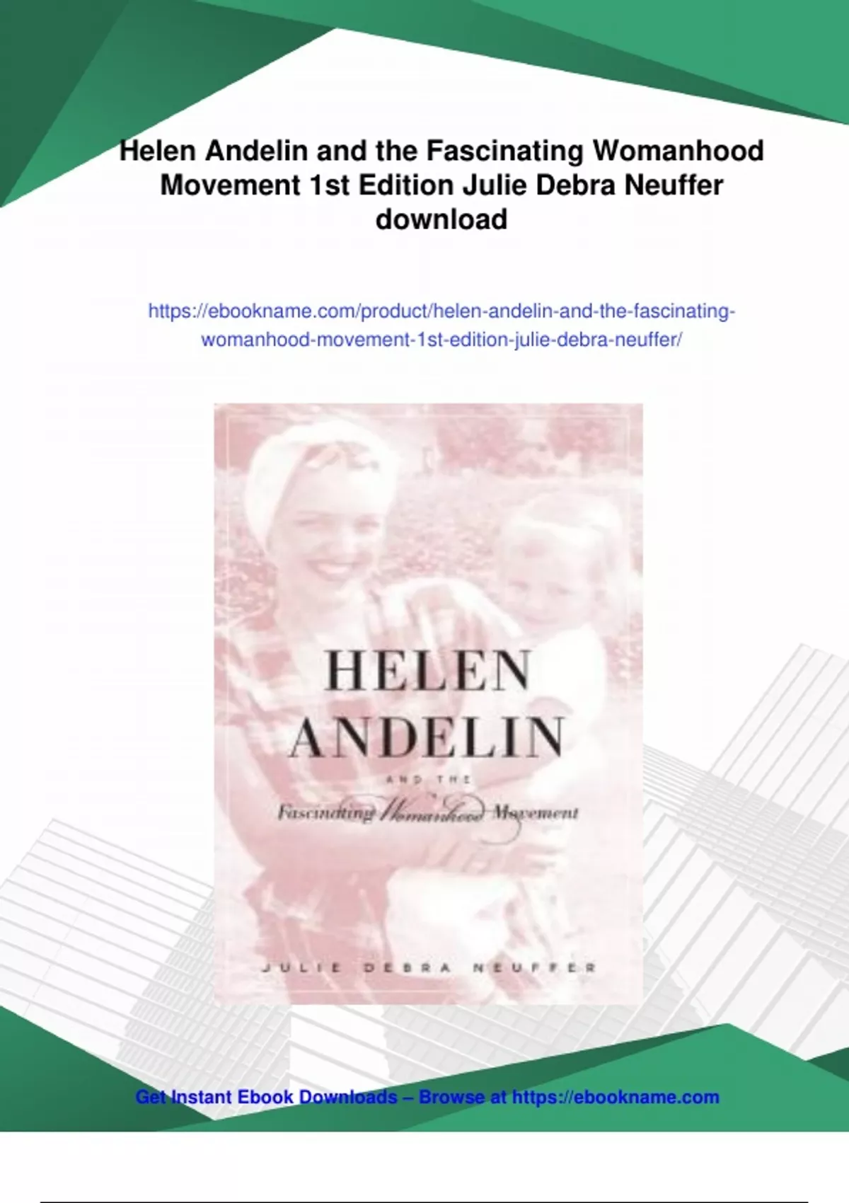 Summary Helen Andelin and the Fascinating Womanhood Movement 1st ...