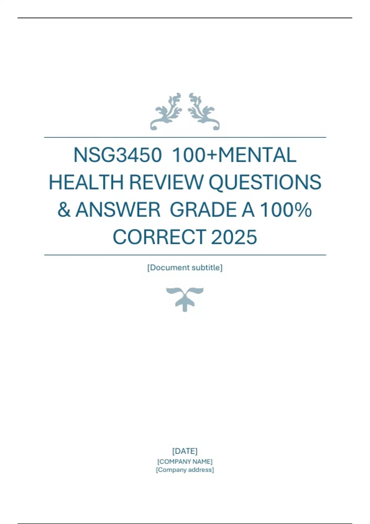 NSG3450 100+MENTAL HEALTH REVIEW QUESTIONS & ANSWER GRADE A 100% ...