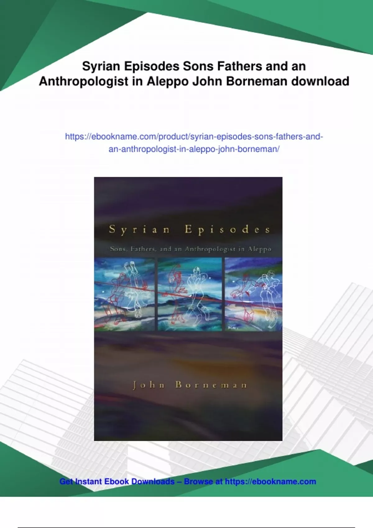 Summary Syrian Episodes Sons Fathers and an Anthropologist in Aleppo ...