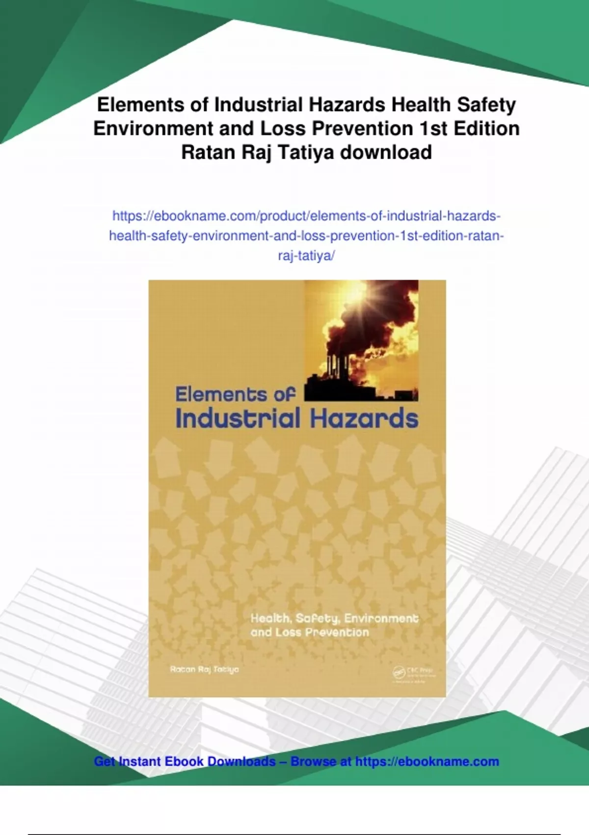Summary Elements of Industrial Hazards Health Safety Environment and ...