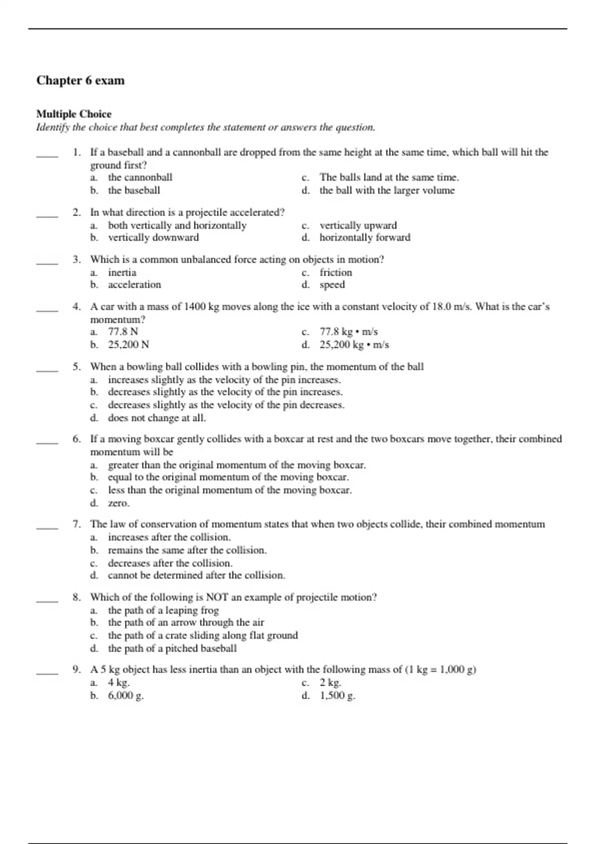 Chapter 6 Physics Exam Momentum, Inertia, and Motion - Que+Ans - Stuvia US