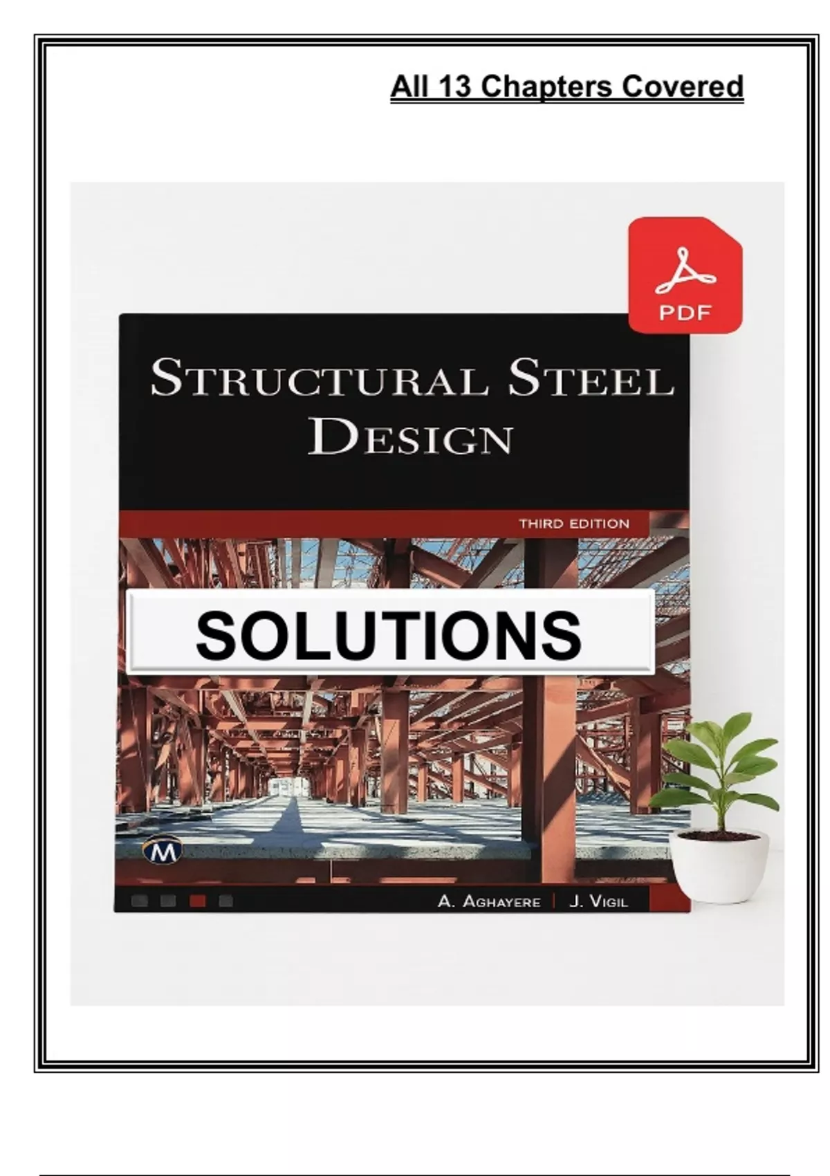 Solutions Manual for Structural Steel Design (3rd Edition, 2020) by Aghayere – Covers All 13 ...