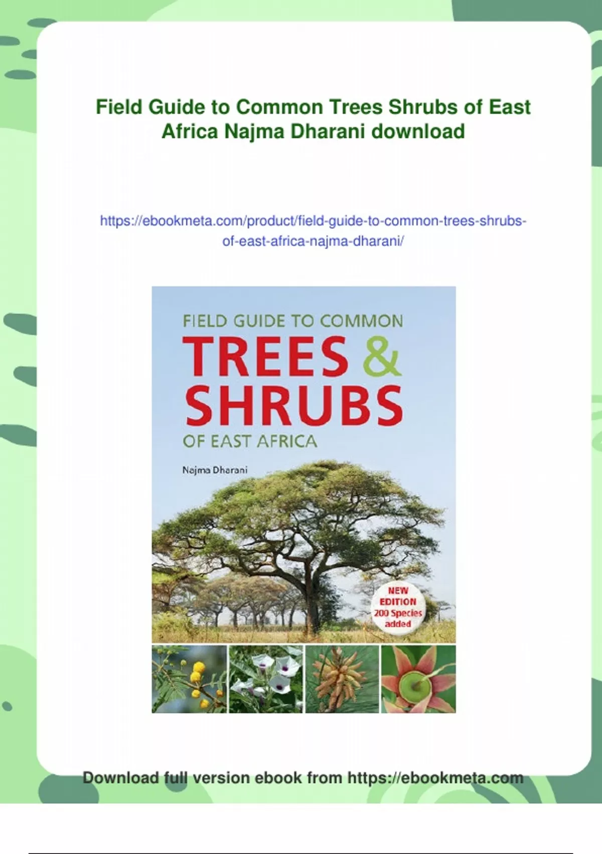 Summary Field Guide to Common Trees Shrubs of East Africa Najma Dharani ...