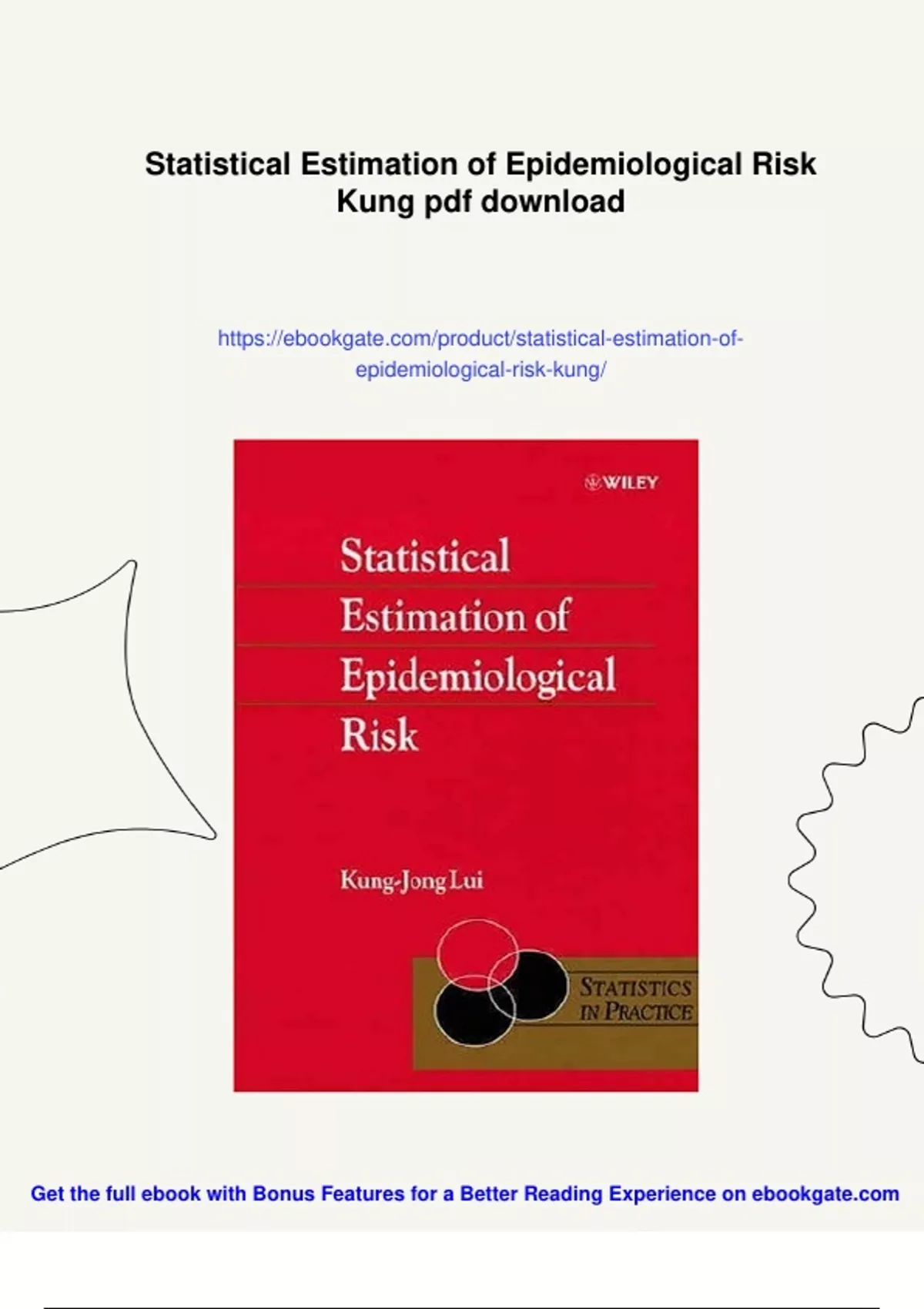 Summary Statistical Estimation of Epidemiological Risk Kung - Digital ...