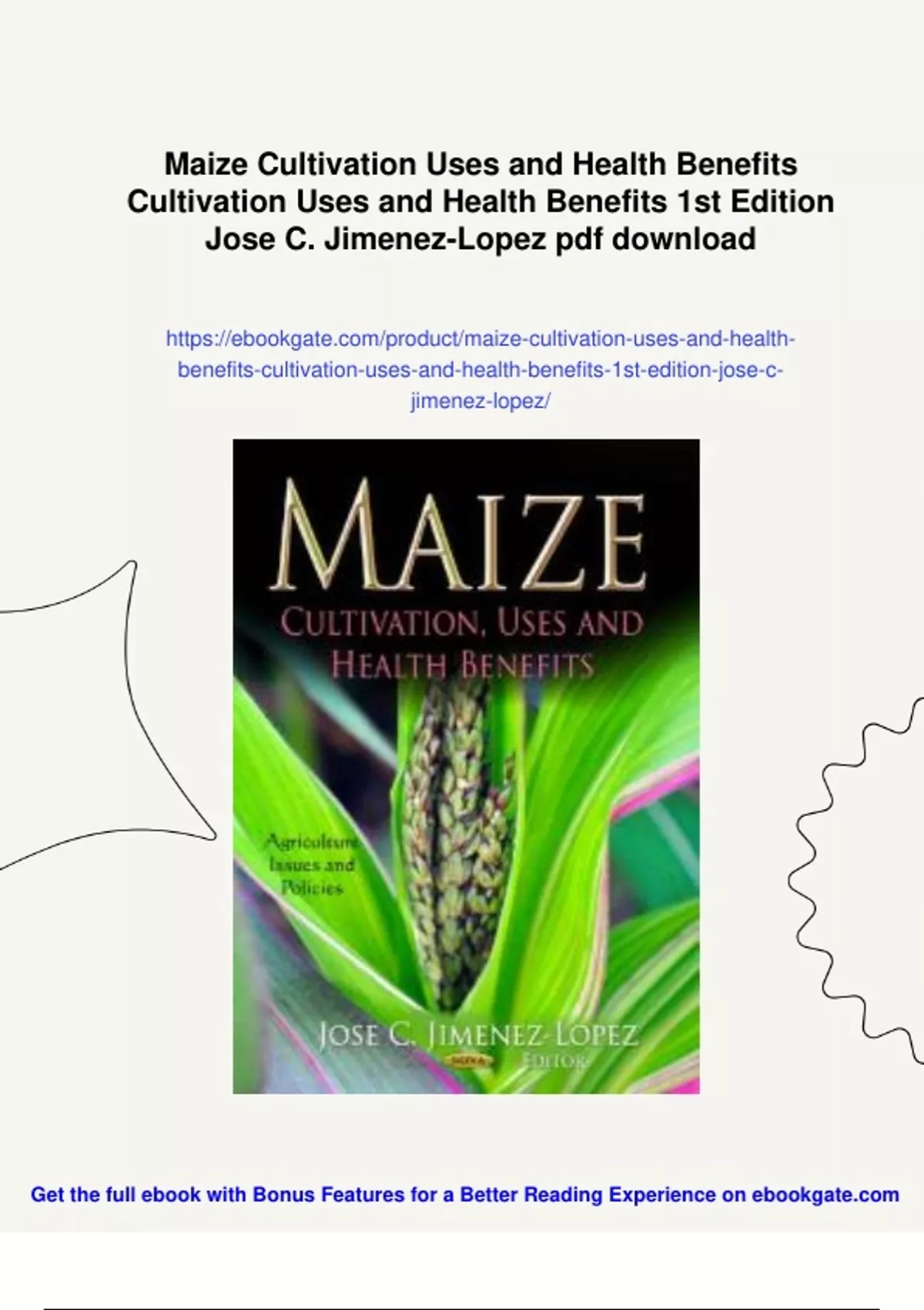 Summary Maize Cultivation Uses and Health Benefits Cultivation Uses and ...