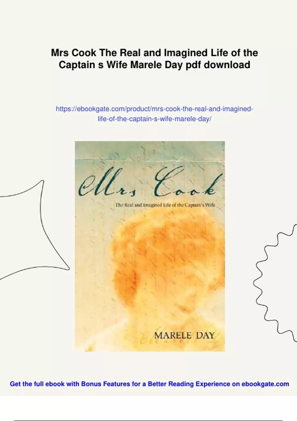 Summary Mrs Cook The Real and Imagined Life of the Captain s Wife ...