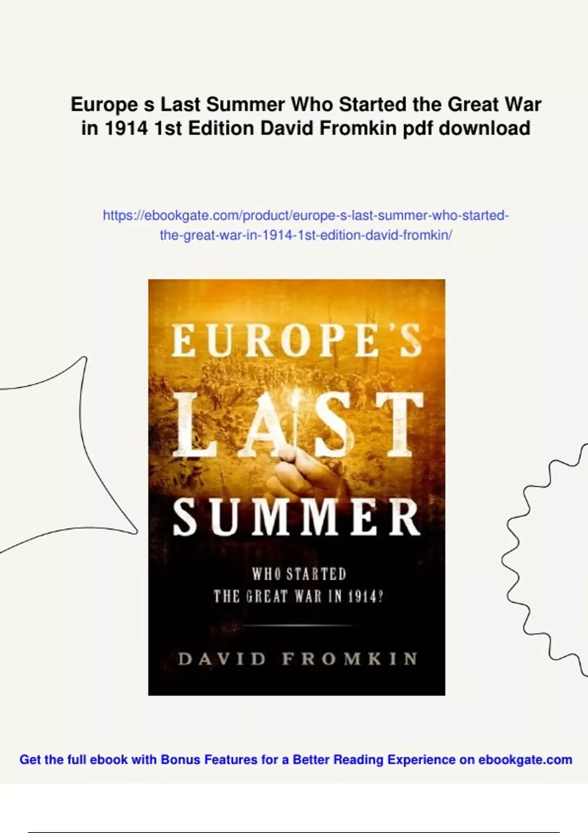 Summary Europe s Last Summer Who Started the Great War in 1914 1st ...